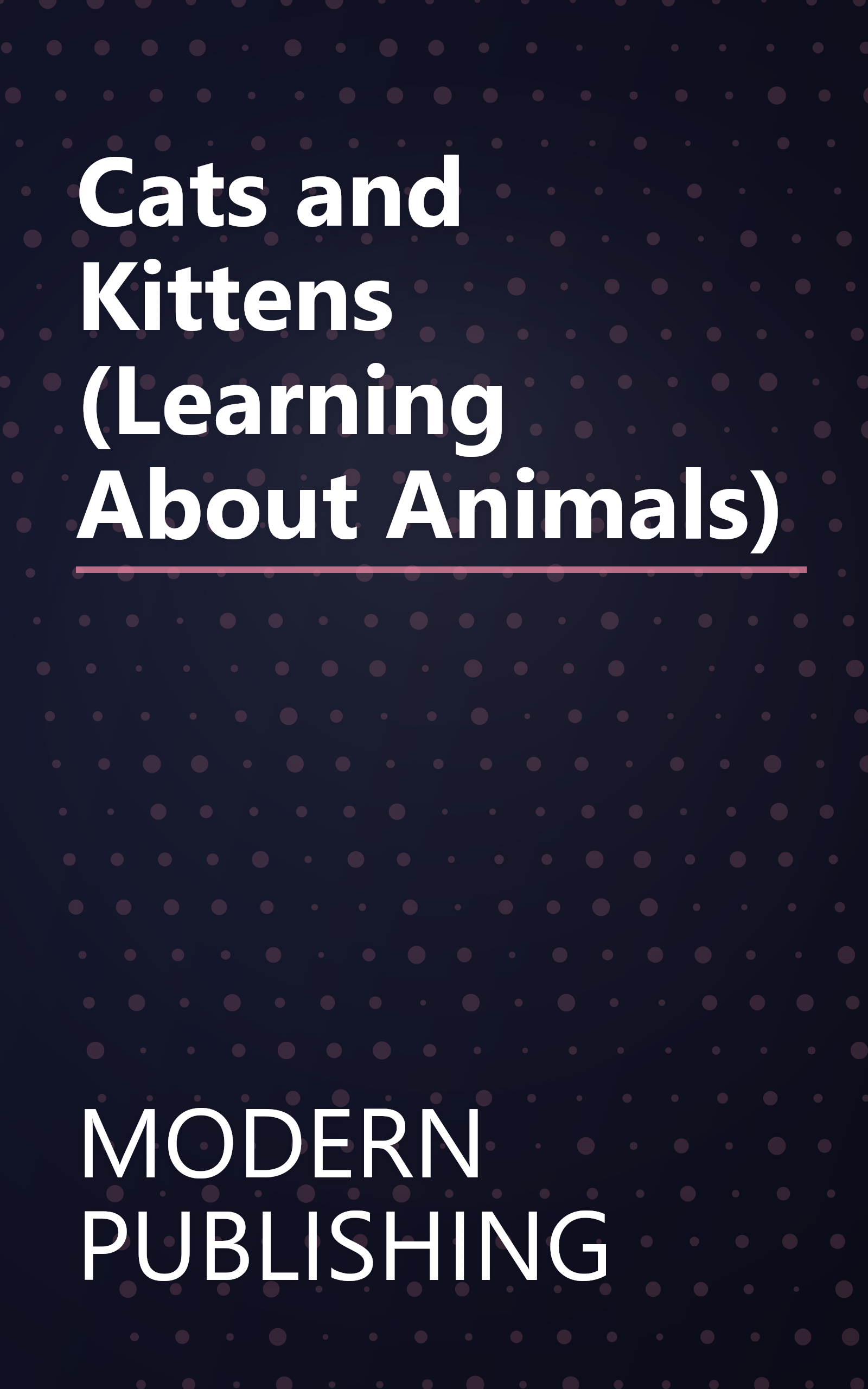 Cats and Kittens (Learning About Animals) book cover