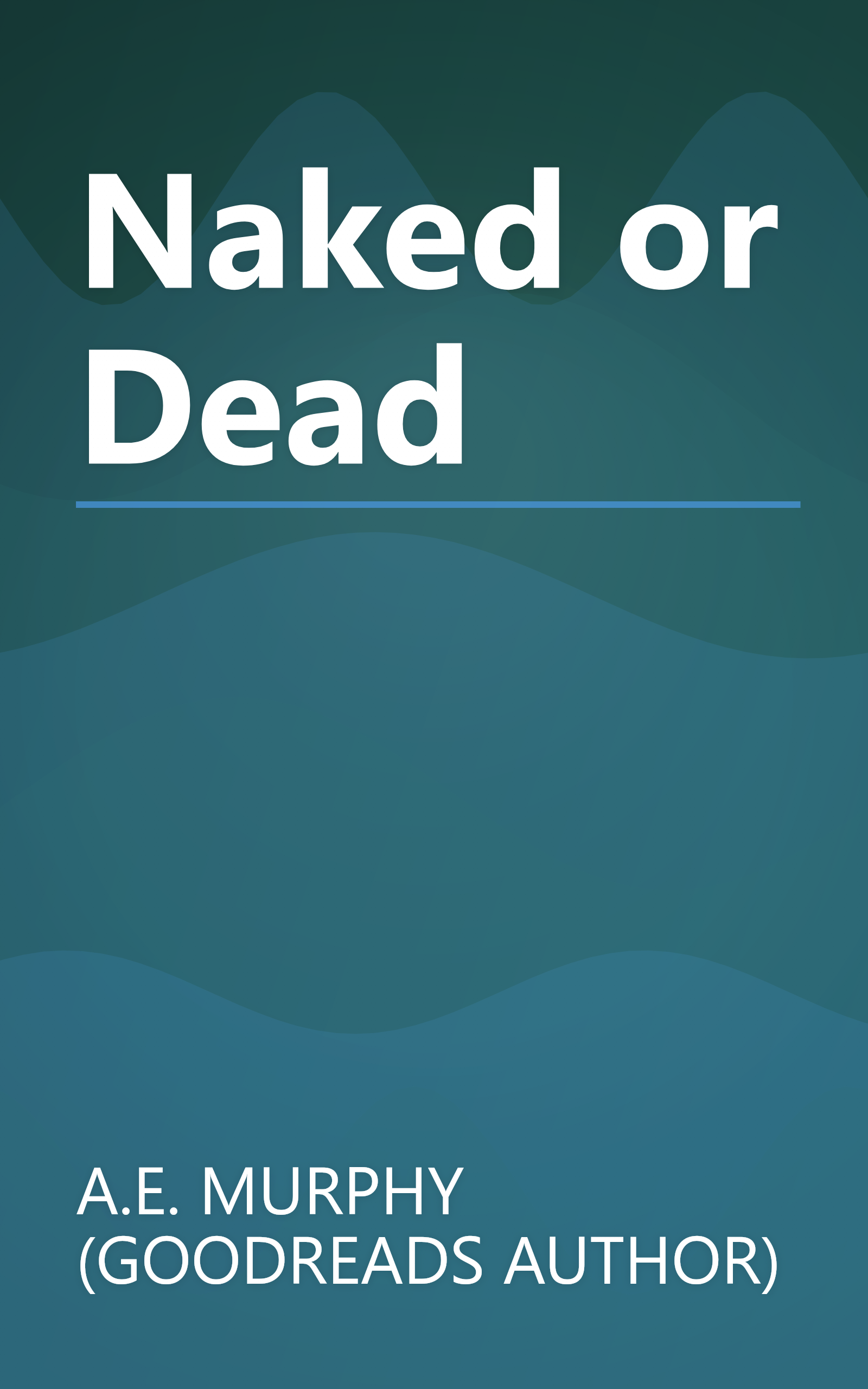 Naked or Dead book cover