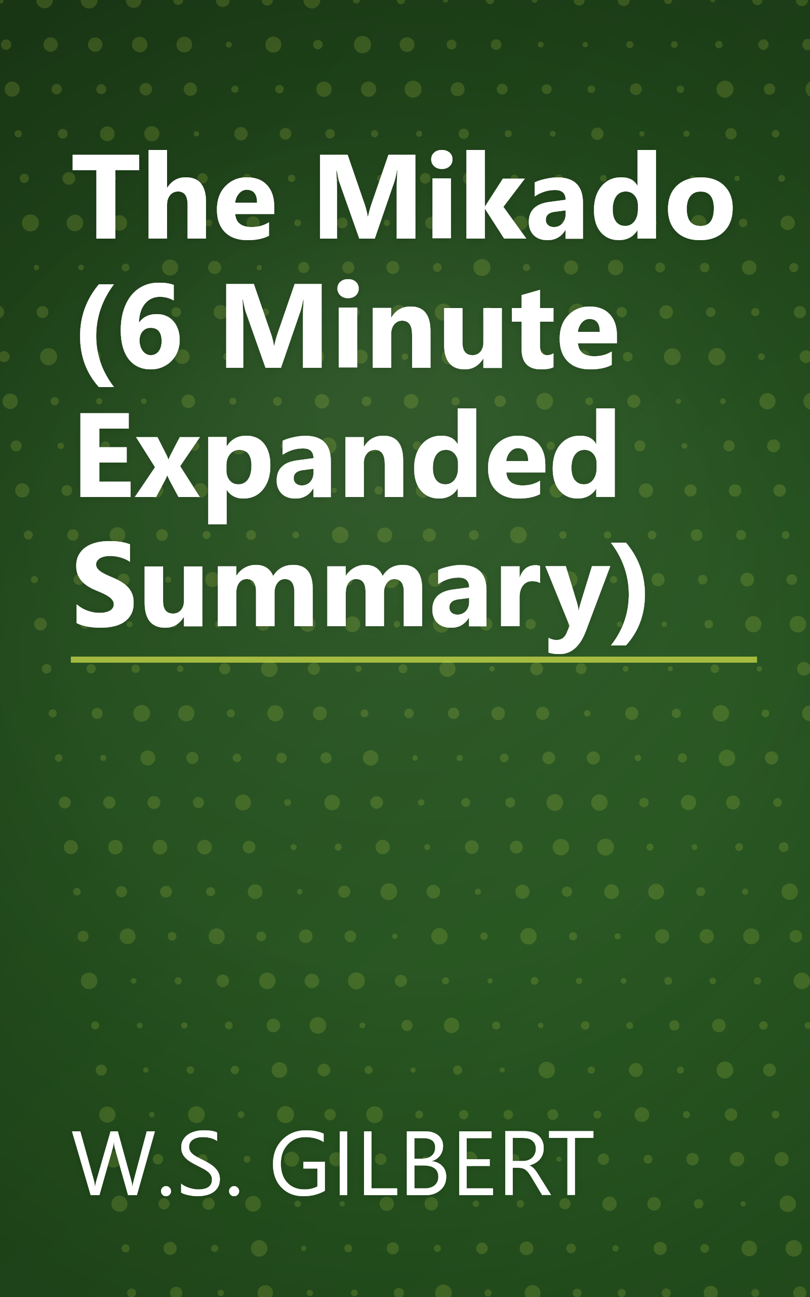 The Mikado (6 Minute   Expanded Summary) book cover