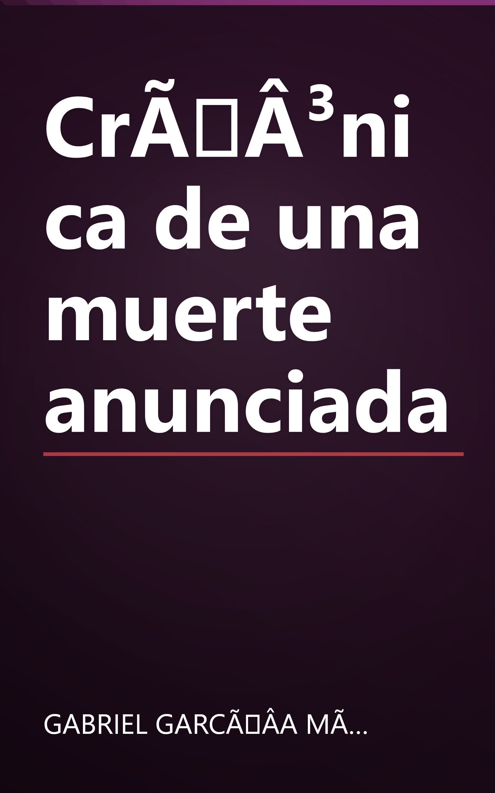 CrÃÂ³nica de una muerte anunciada book cover