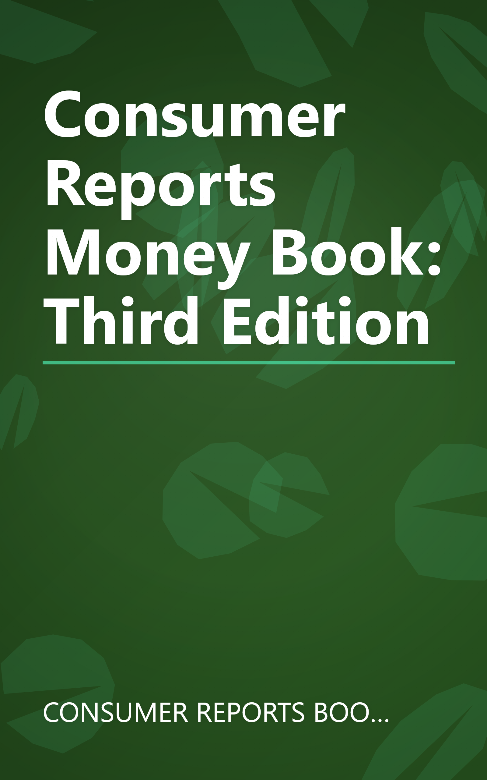 Consumer Reports Money Book: Third Edition book cover