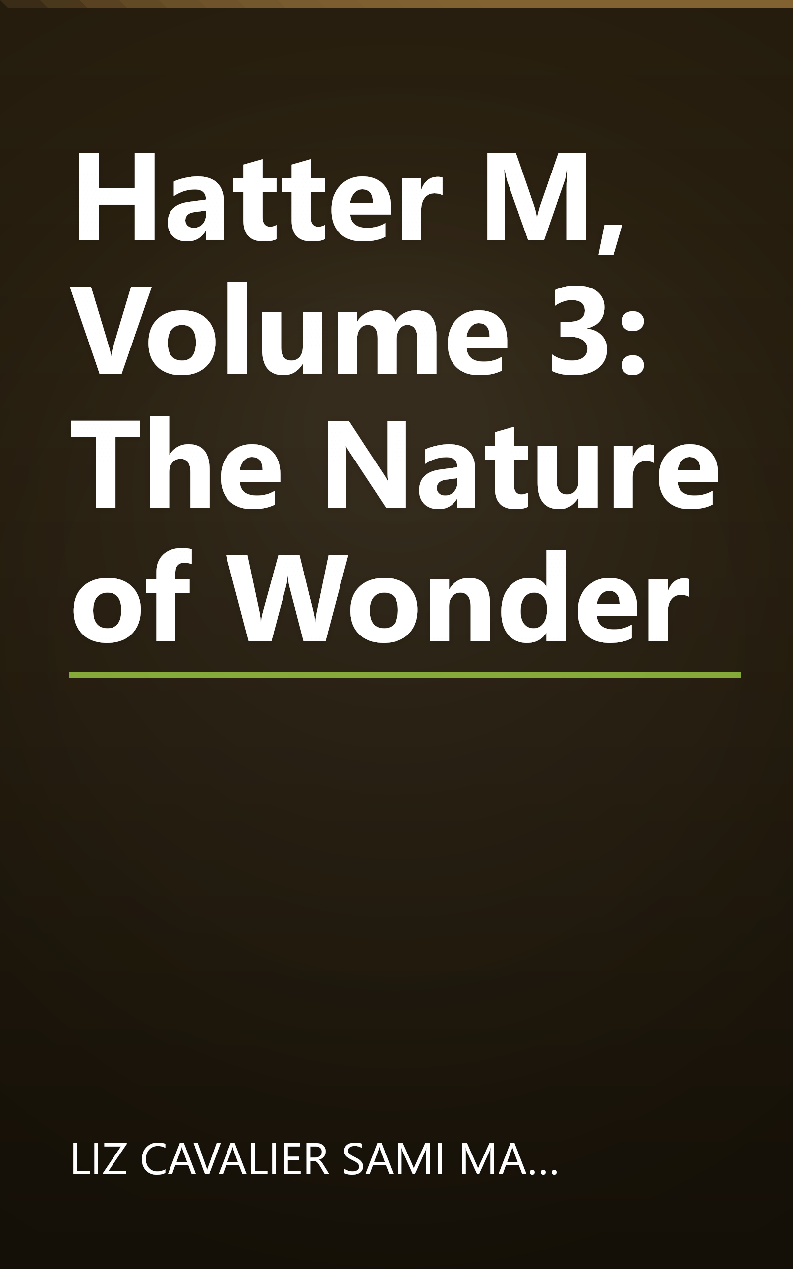 Hatter M, Volume 3: The Nature of Wonder book cover