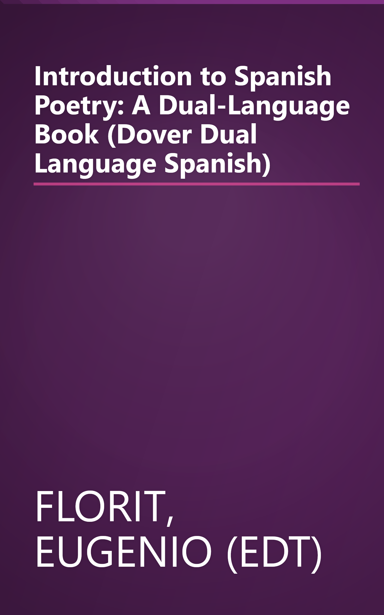 Introduction to Spanish Poetry: A Dual-Language Book (Dover Dual Language Spanish) book cover