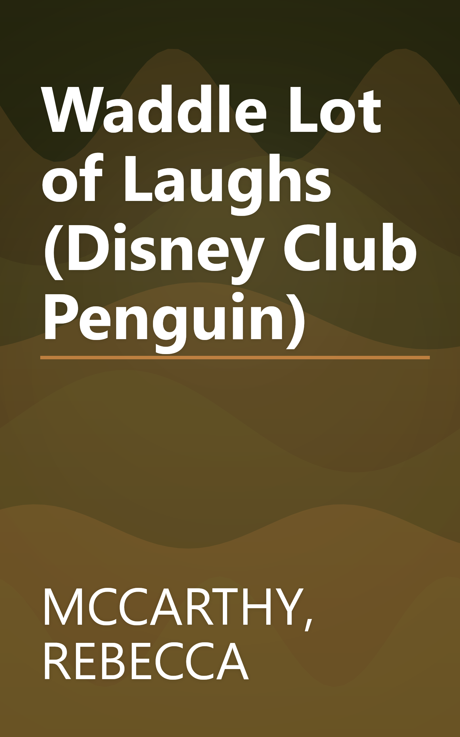 Waddle Lot of Laughs (Disney Club Penguin) book cover