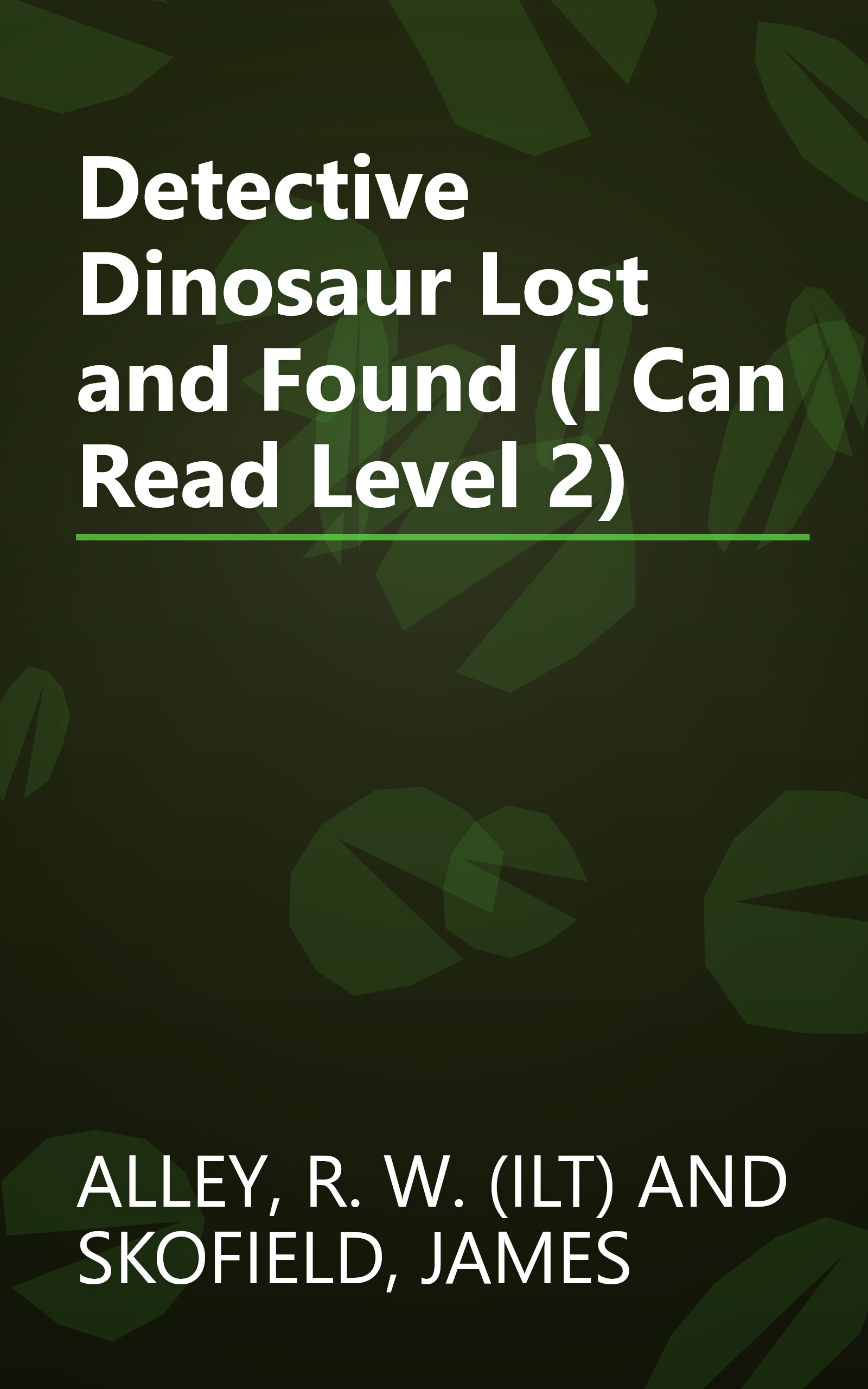 Detective Dinosaur Lost and Found (I Can Read Level 2) book cover