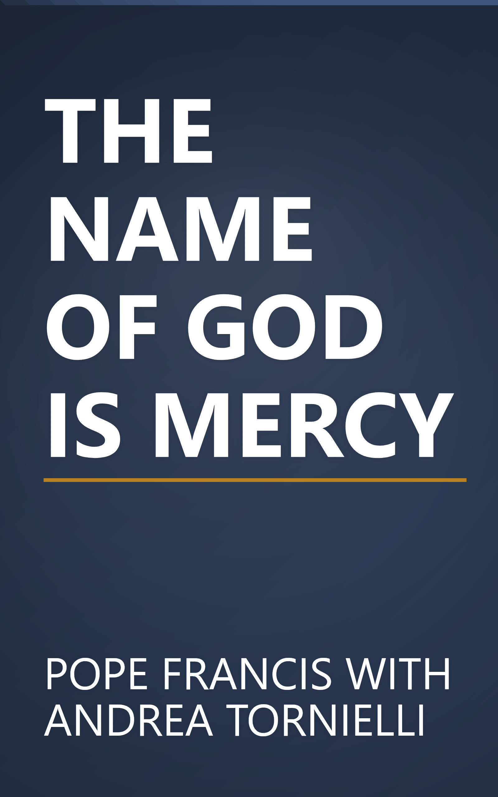 THE NAME OF GOD IS MERCY book cover