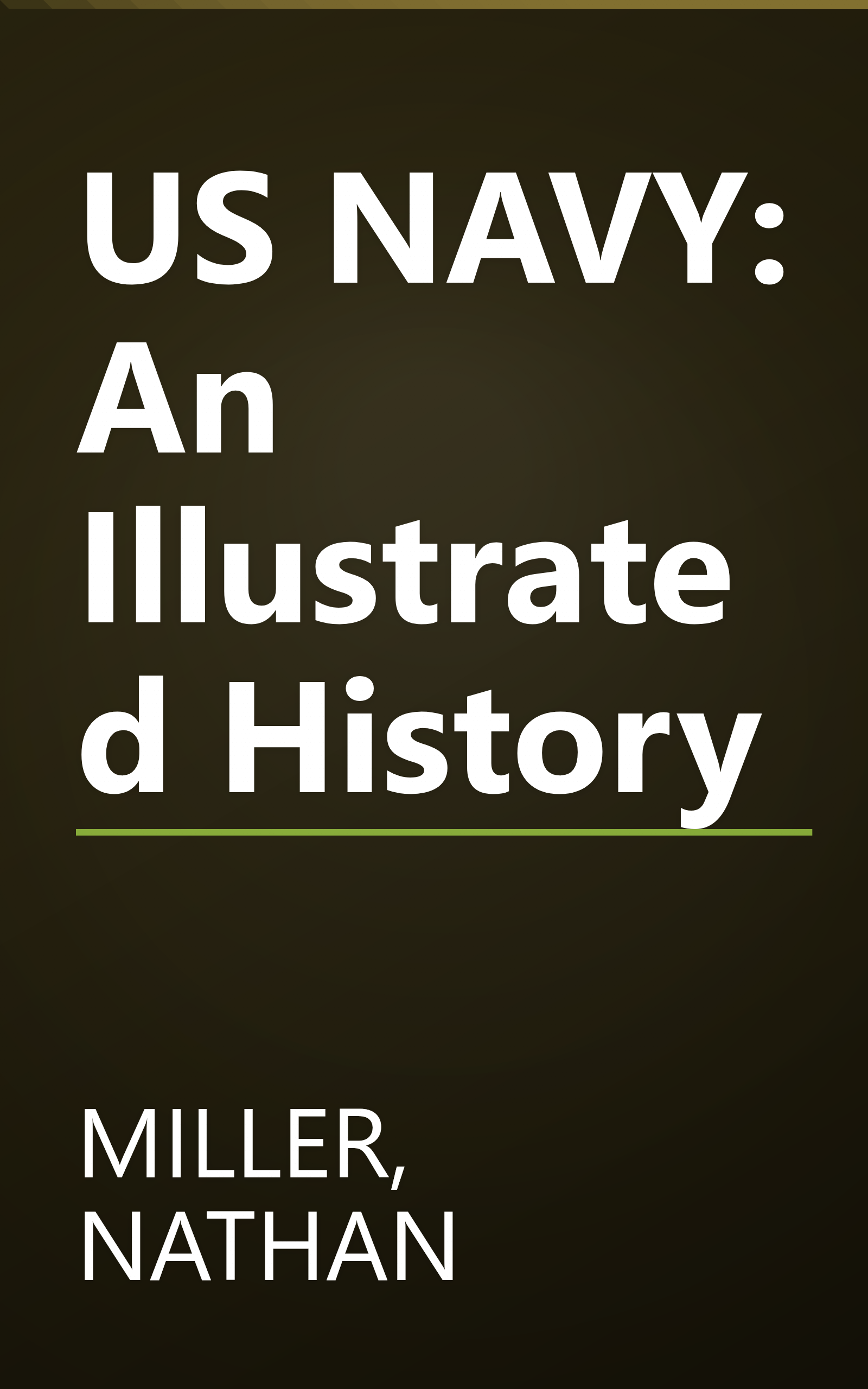 US NAVY: An Illustrated History book cover