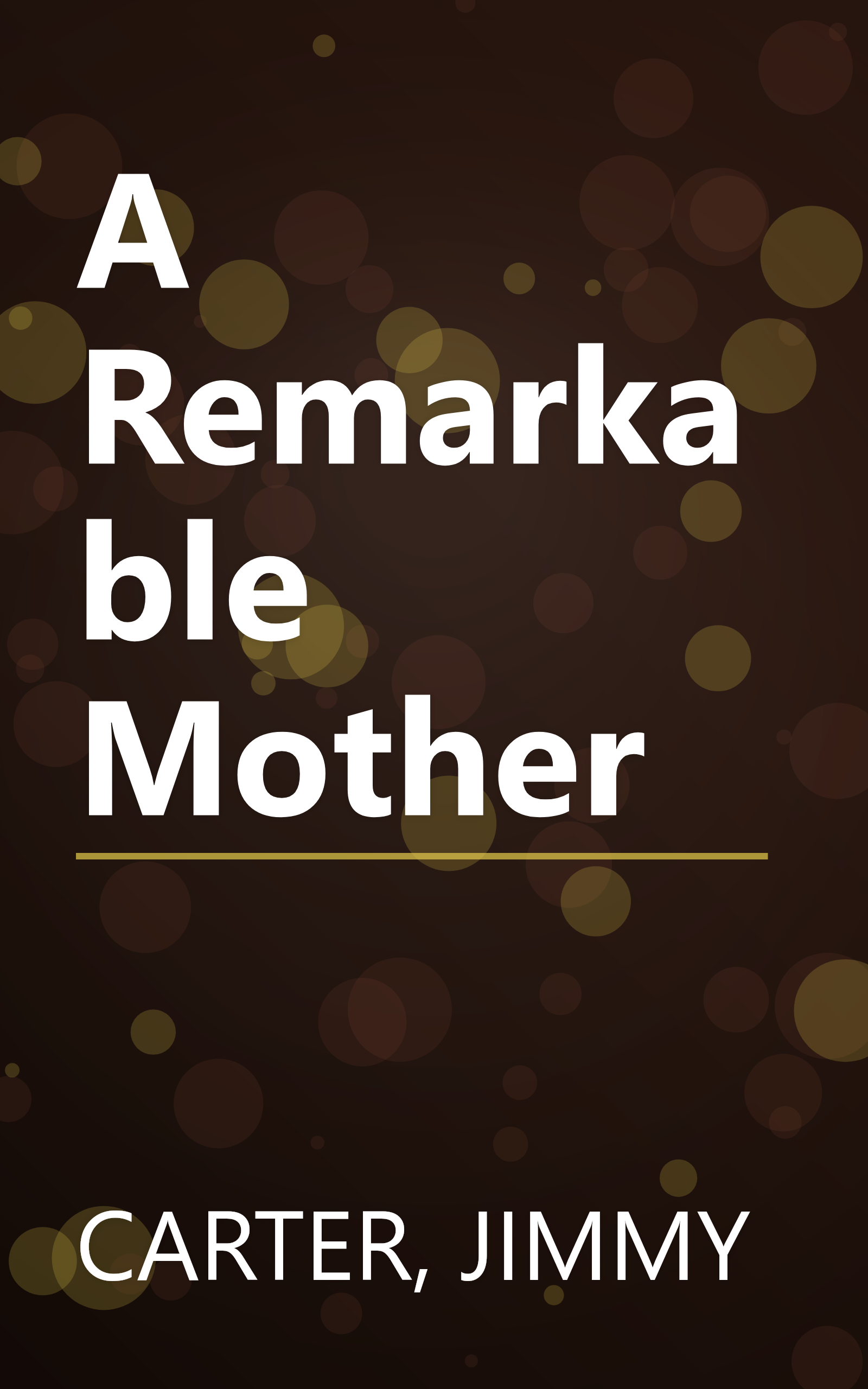 A Remarkable Mother book cover
