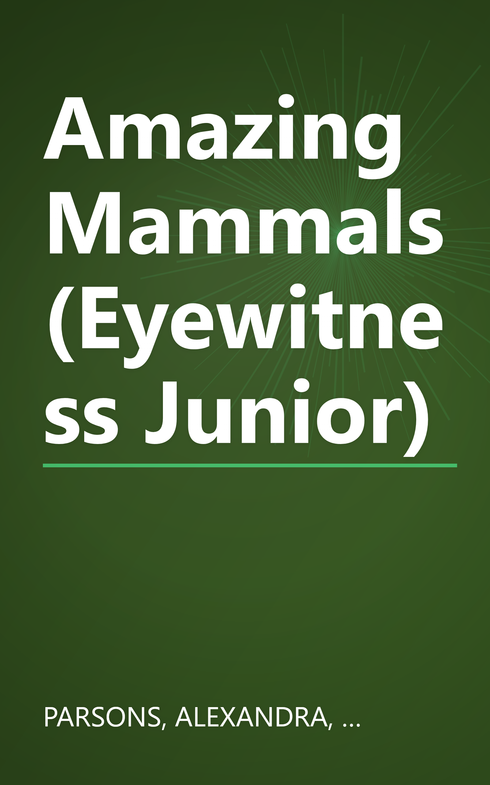 Amazing Mammals (Eyewitness Junior) book cover