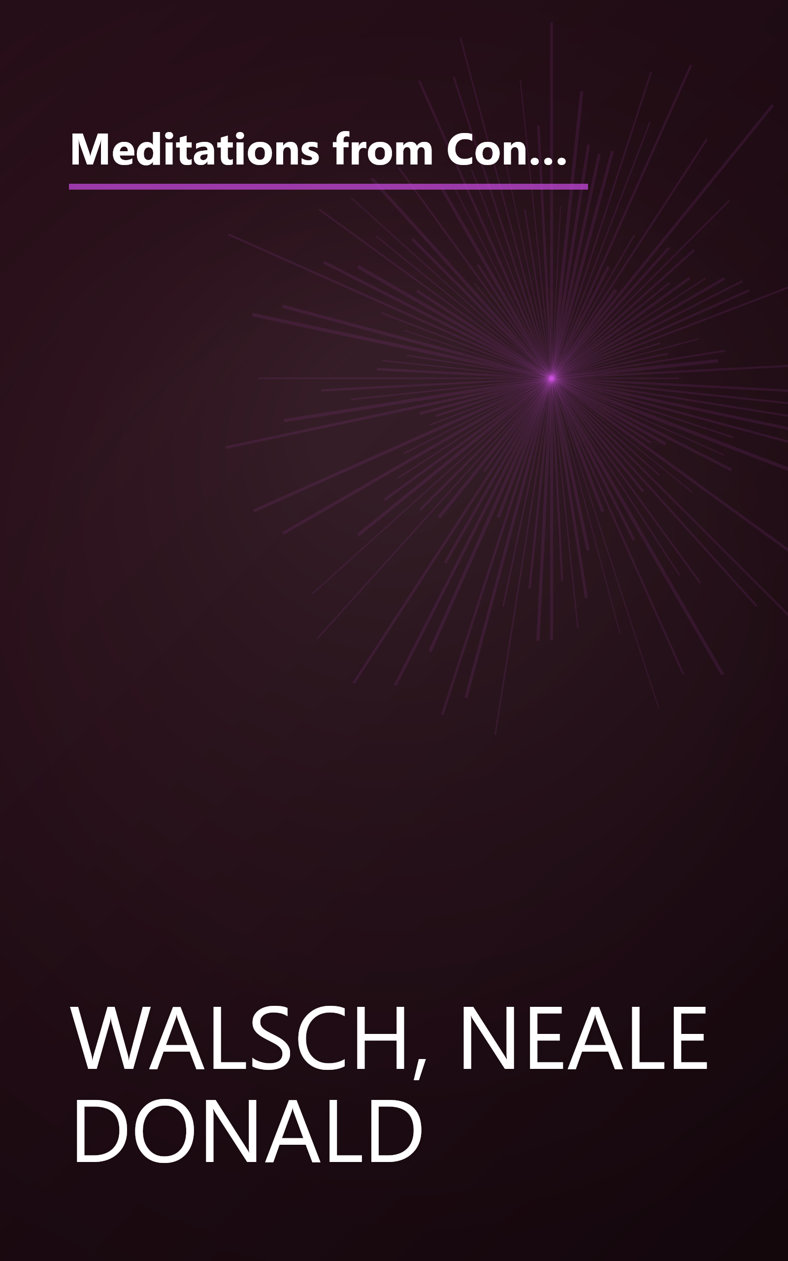 Meditations from Conversations with God: An Uncommon Dialogue, Book 1 (Conversations with God Series) book cover