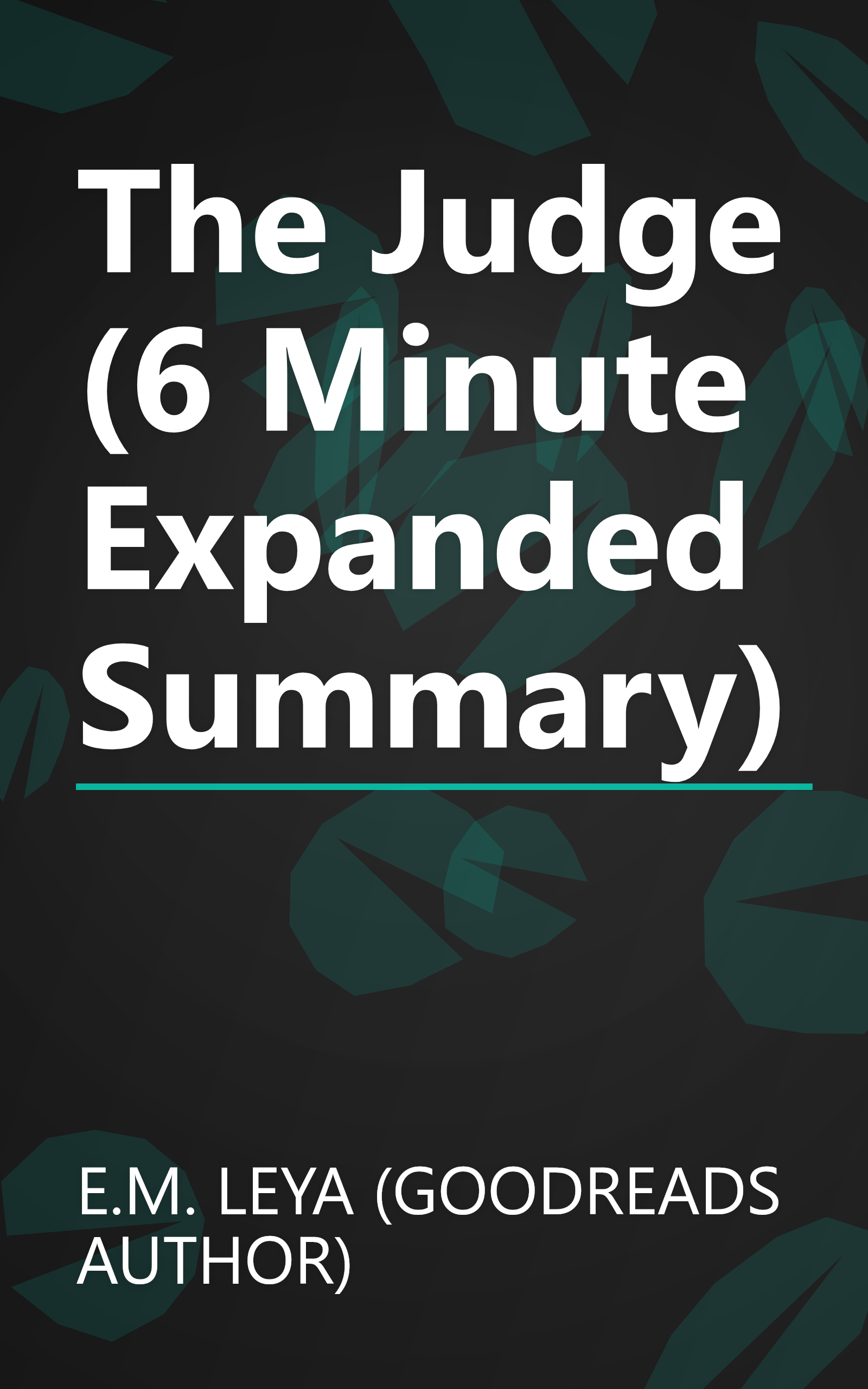 The Judge (6 Minute   Expanded Summary) book cover