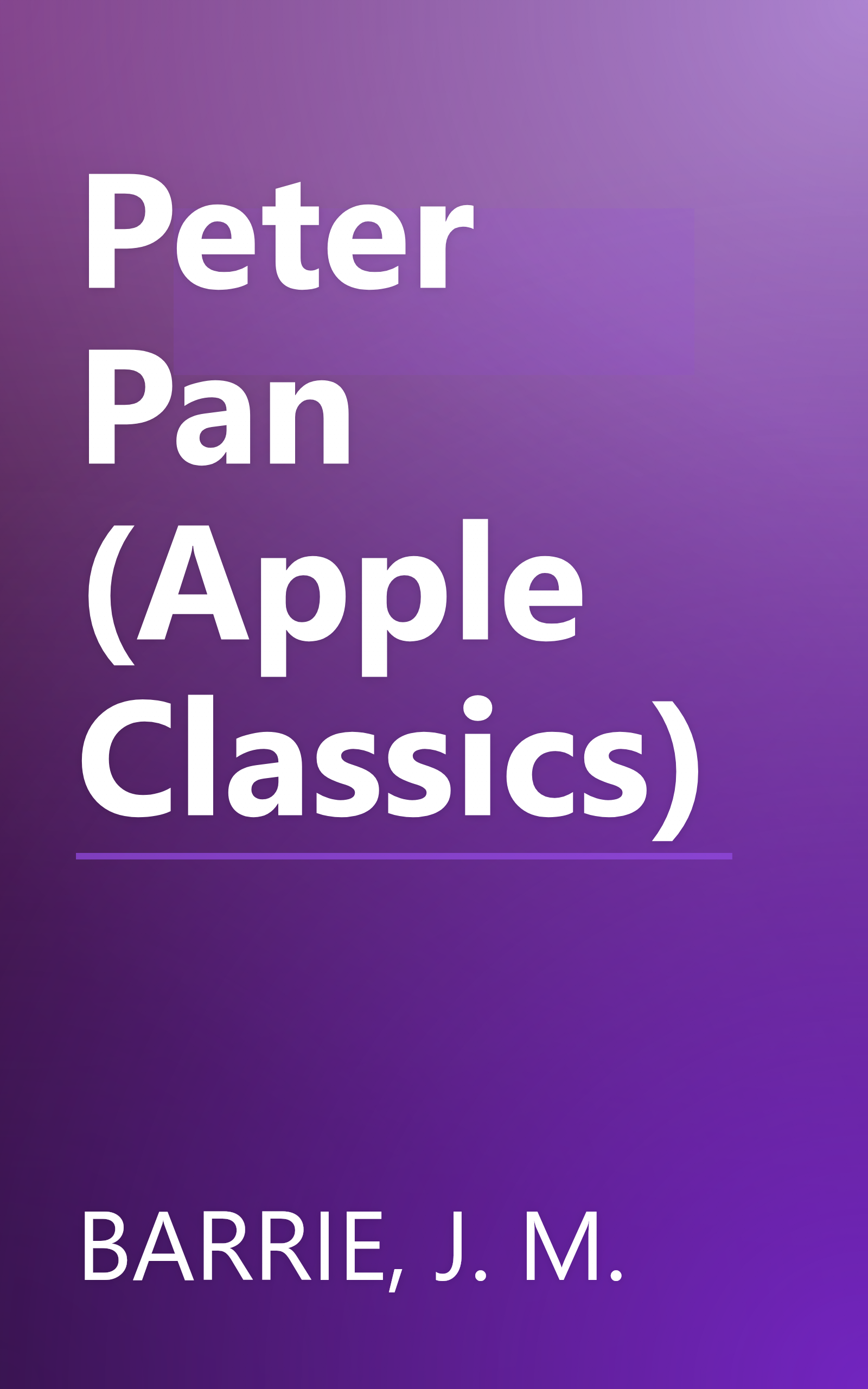 Peter Pan (Apple Classics) book cover