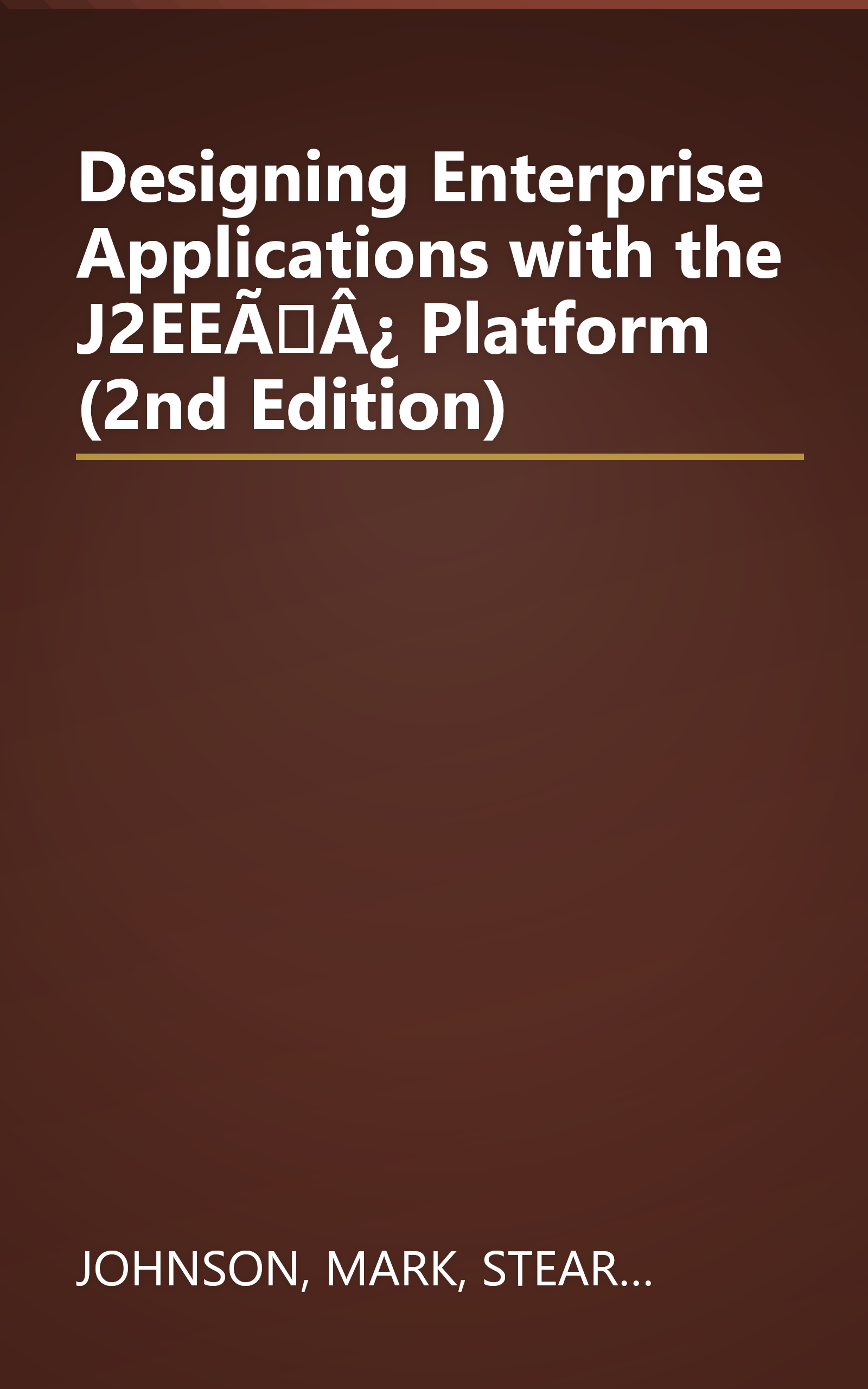 Designing Enterprise Applications with the J2EEÃÂ¿ Platform (2nd Edition) book cover
