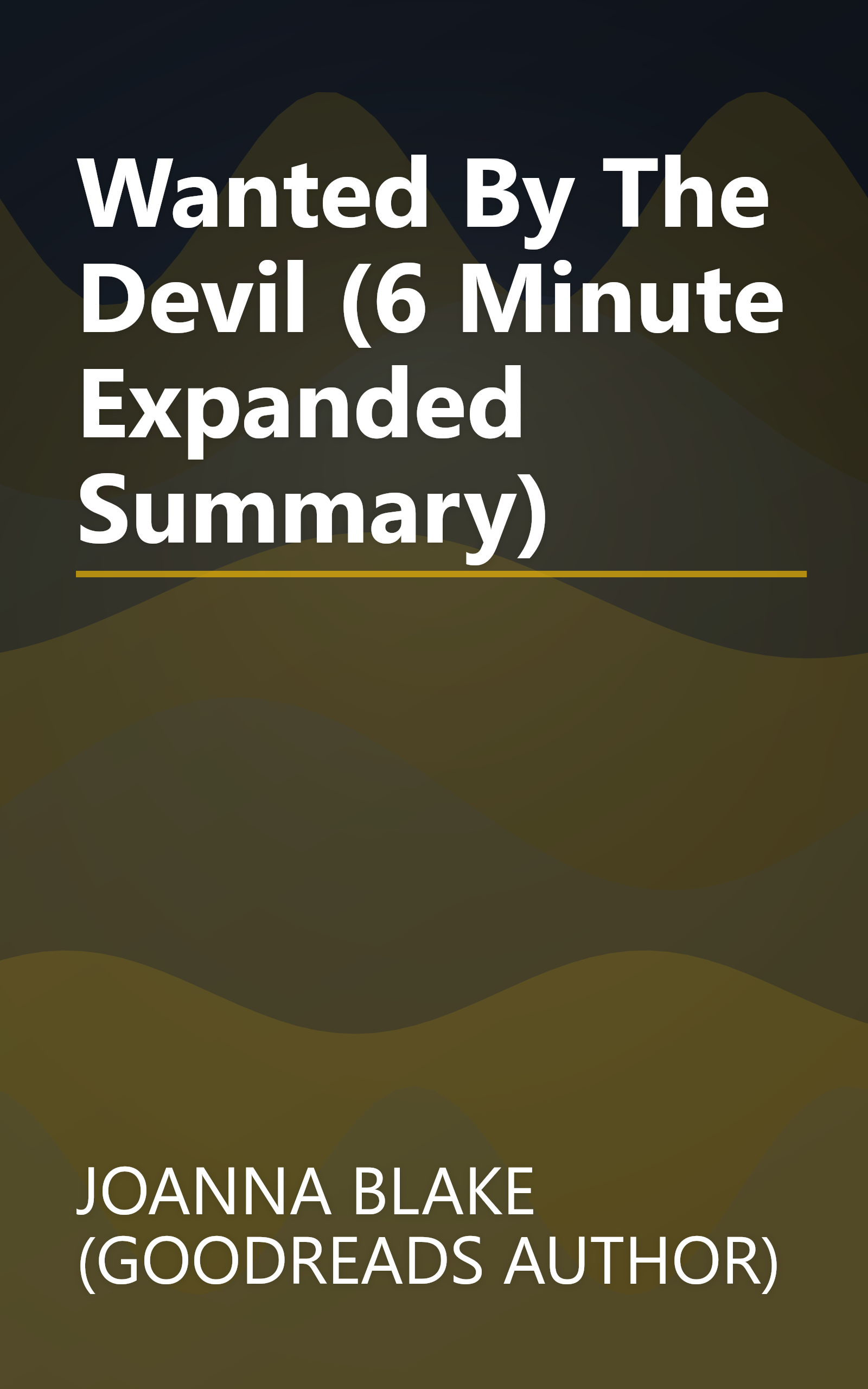 Wanted By The Devil (6 Minute   Expanded Summary) book cover