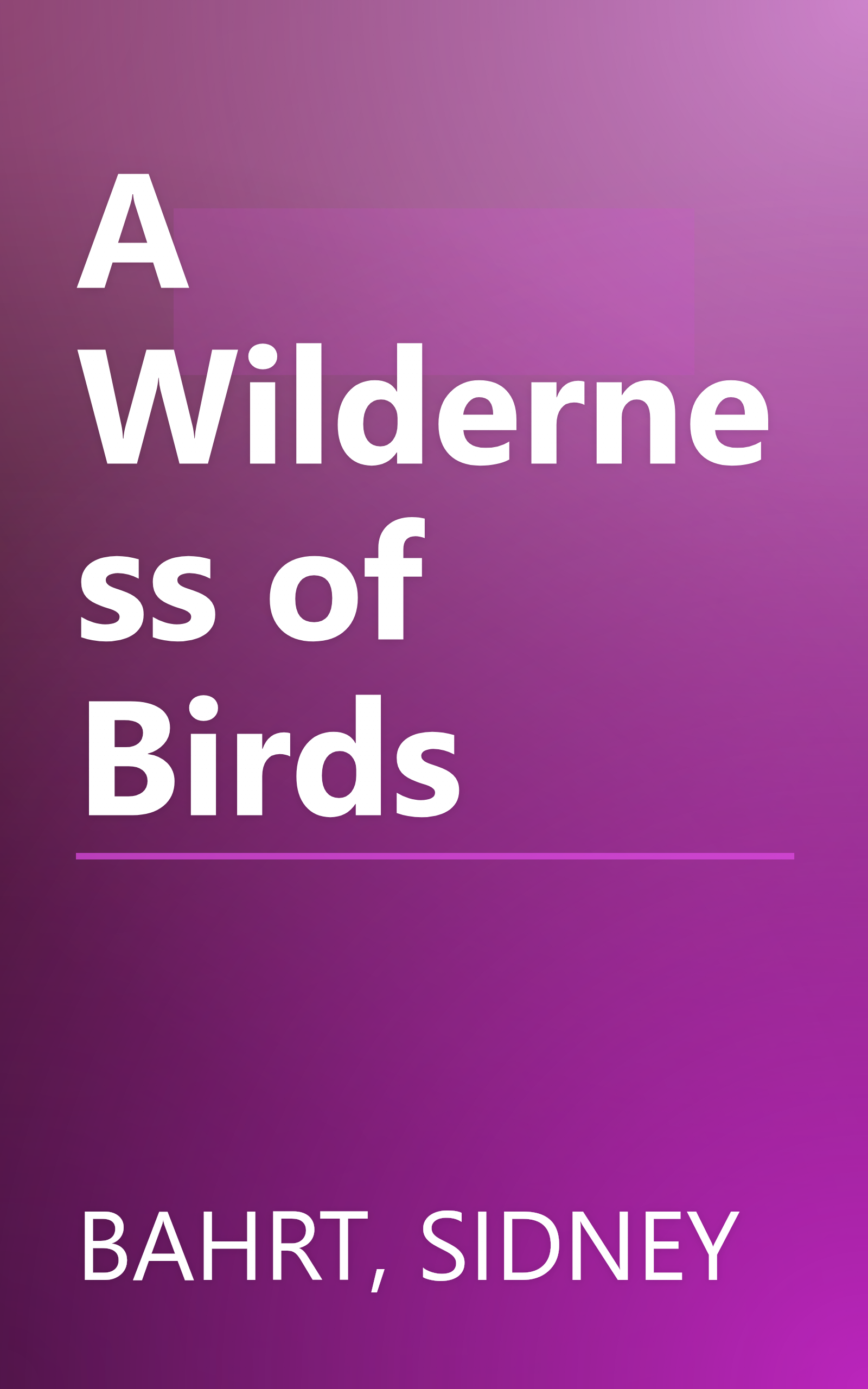 A Wilderness of Birds book cover