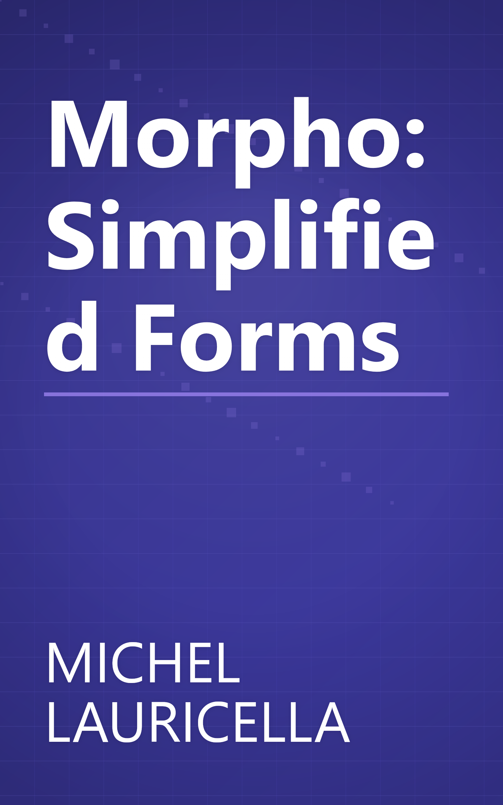 Morpho: Simplified Forms book cover