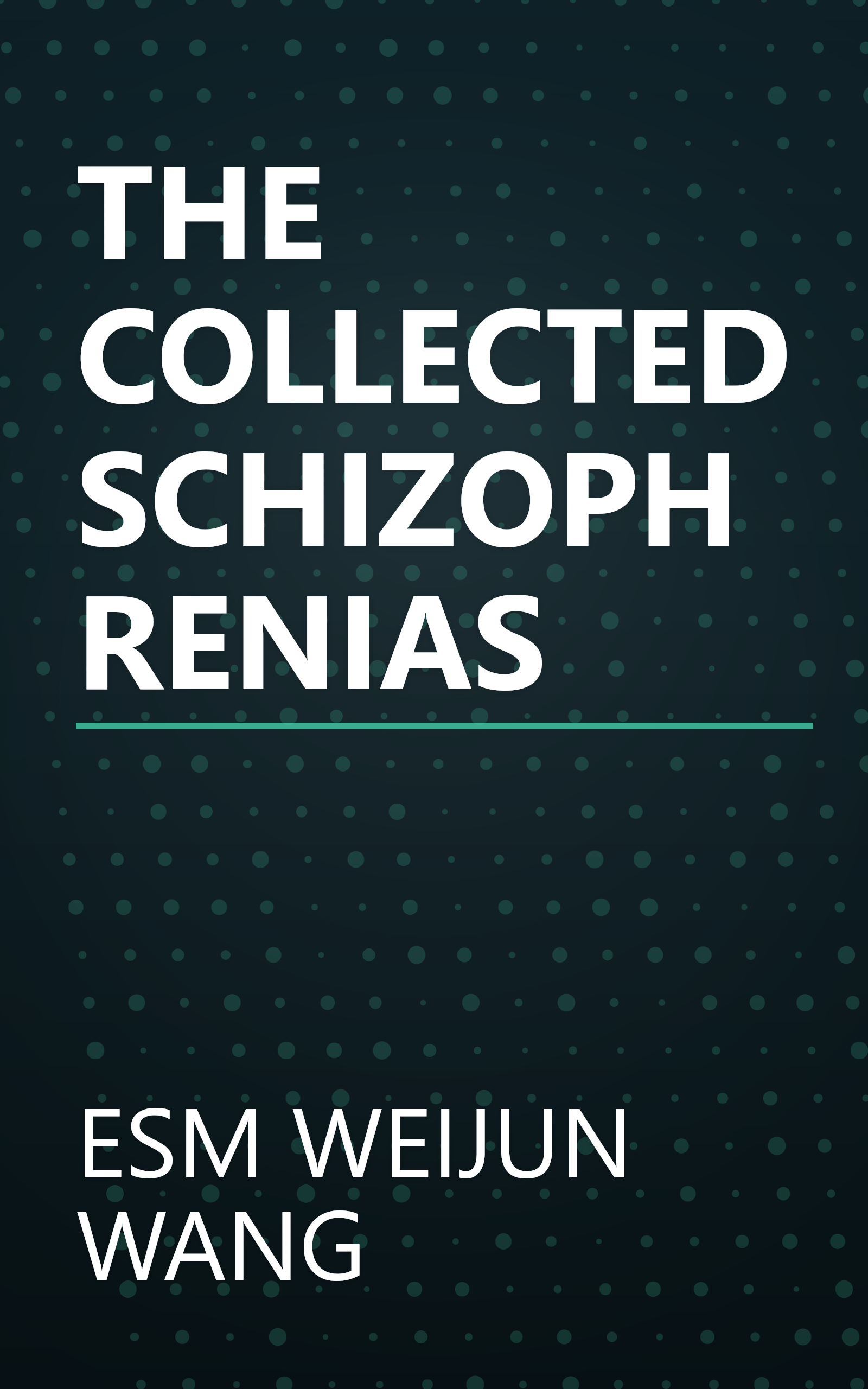 THE COLLECTED SCHIZOPHRENIAS book cover