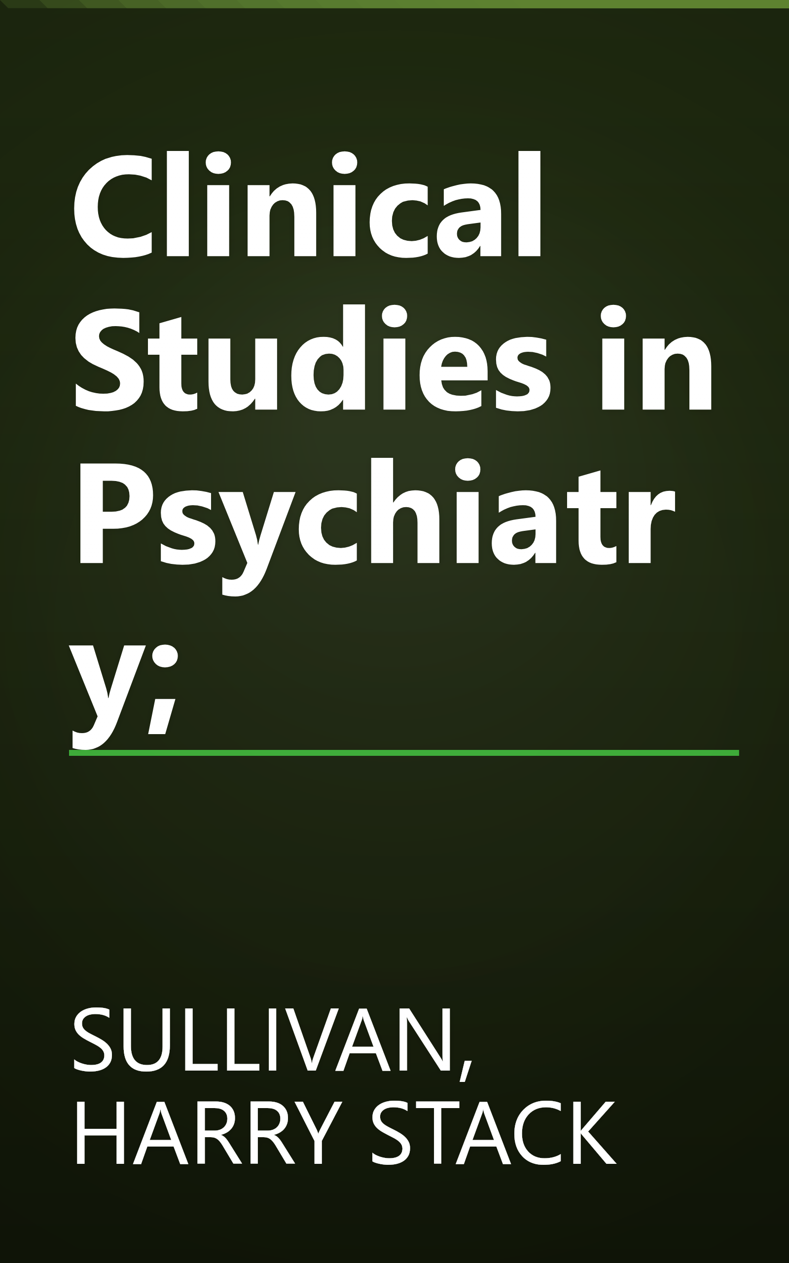 Clinical Studies in Psychiatry; book cover