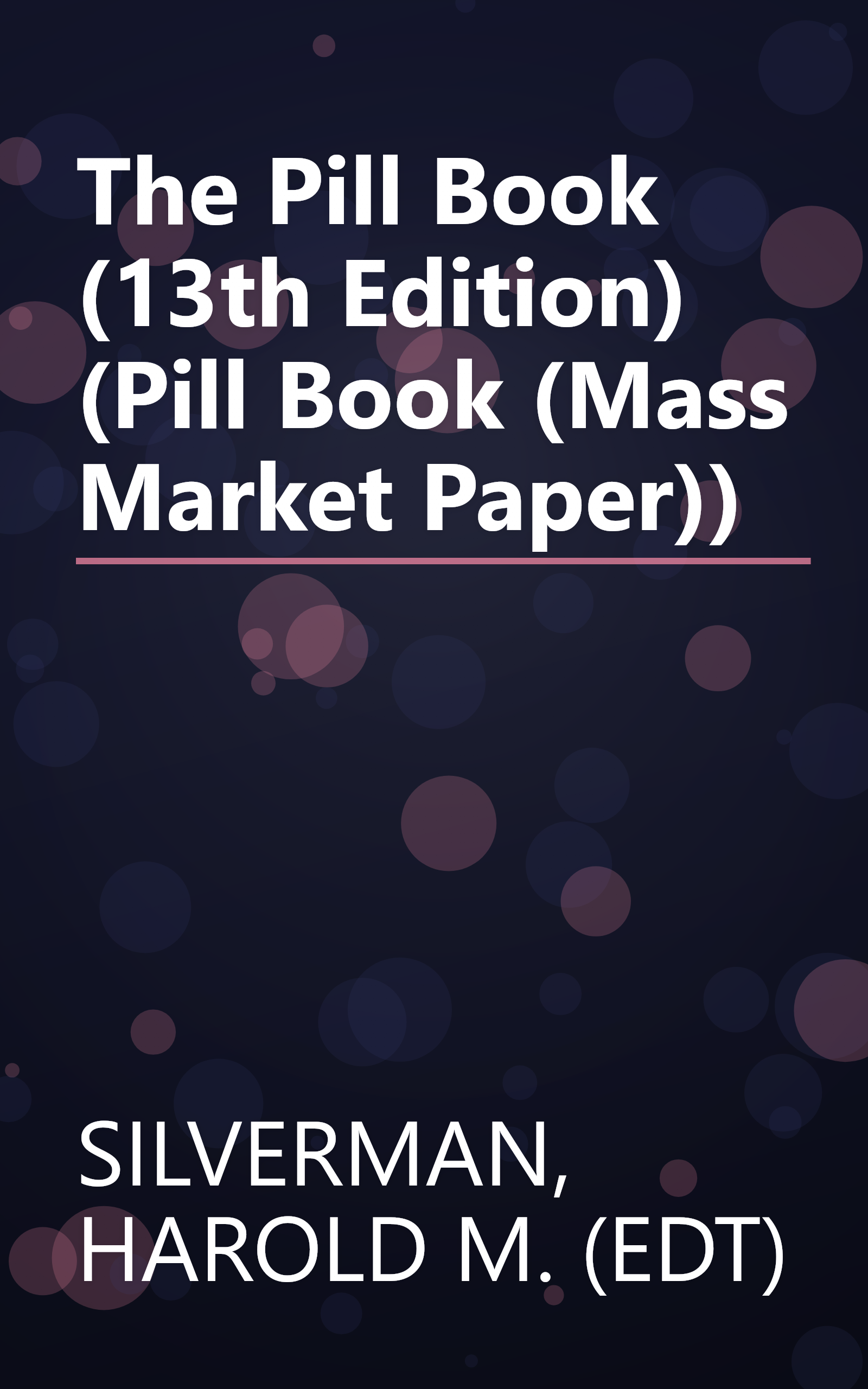 The Pill Book (13th Edition) (Pill Book (Mass Market Paper)) book cover
