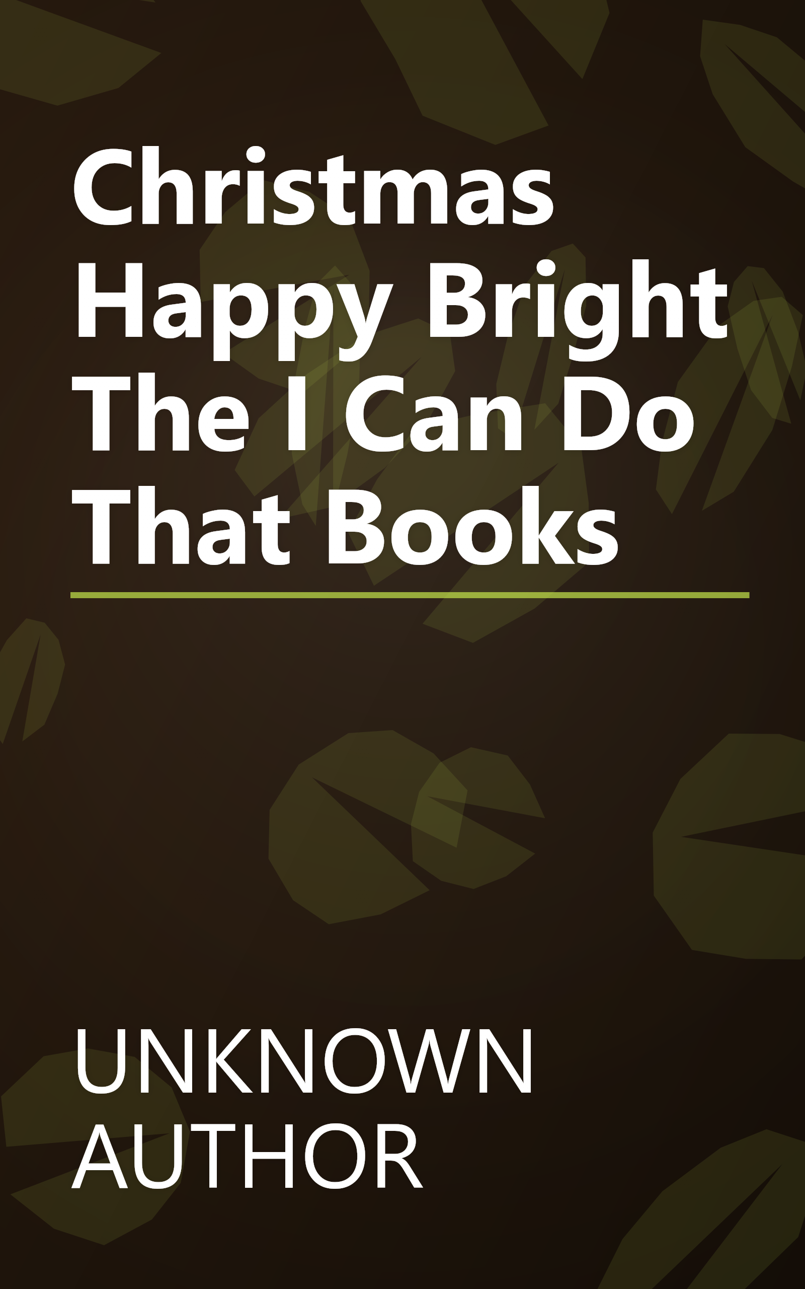 Christmas Happy   Bright  The  I Can Do That  Books  book cover