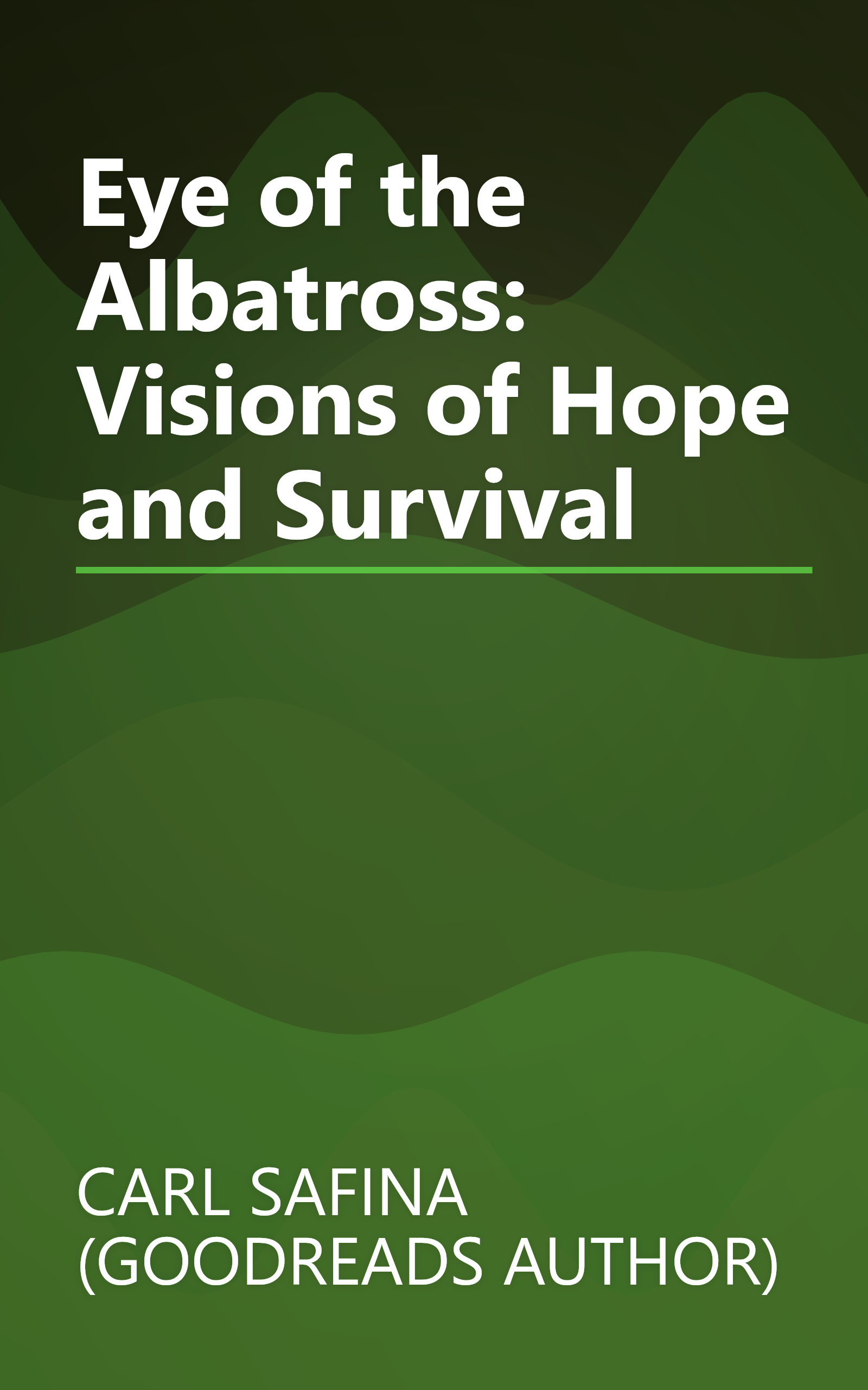 Eye of the Albatross: Visions of Hope and Survival book cover