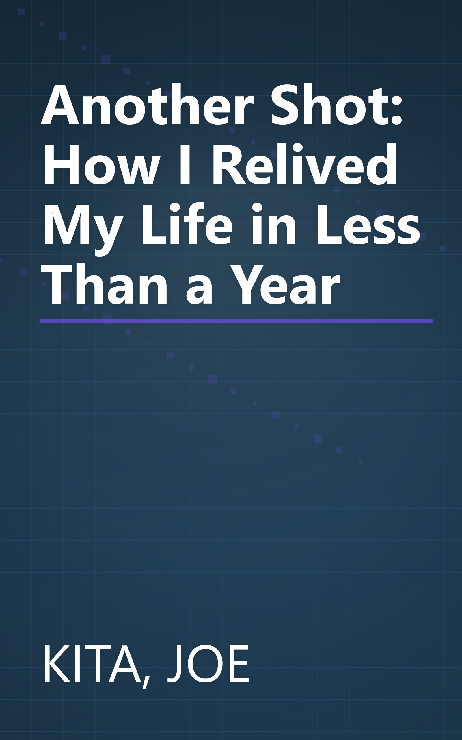 Another Shot: How I Relived My Life in Less Than a Year book cover