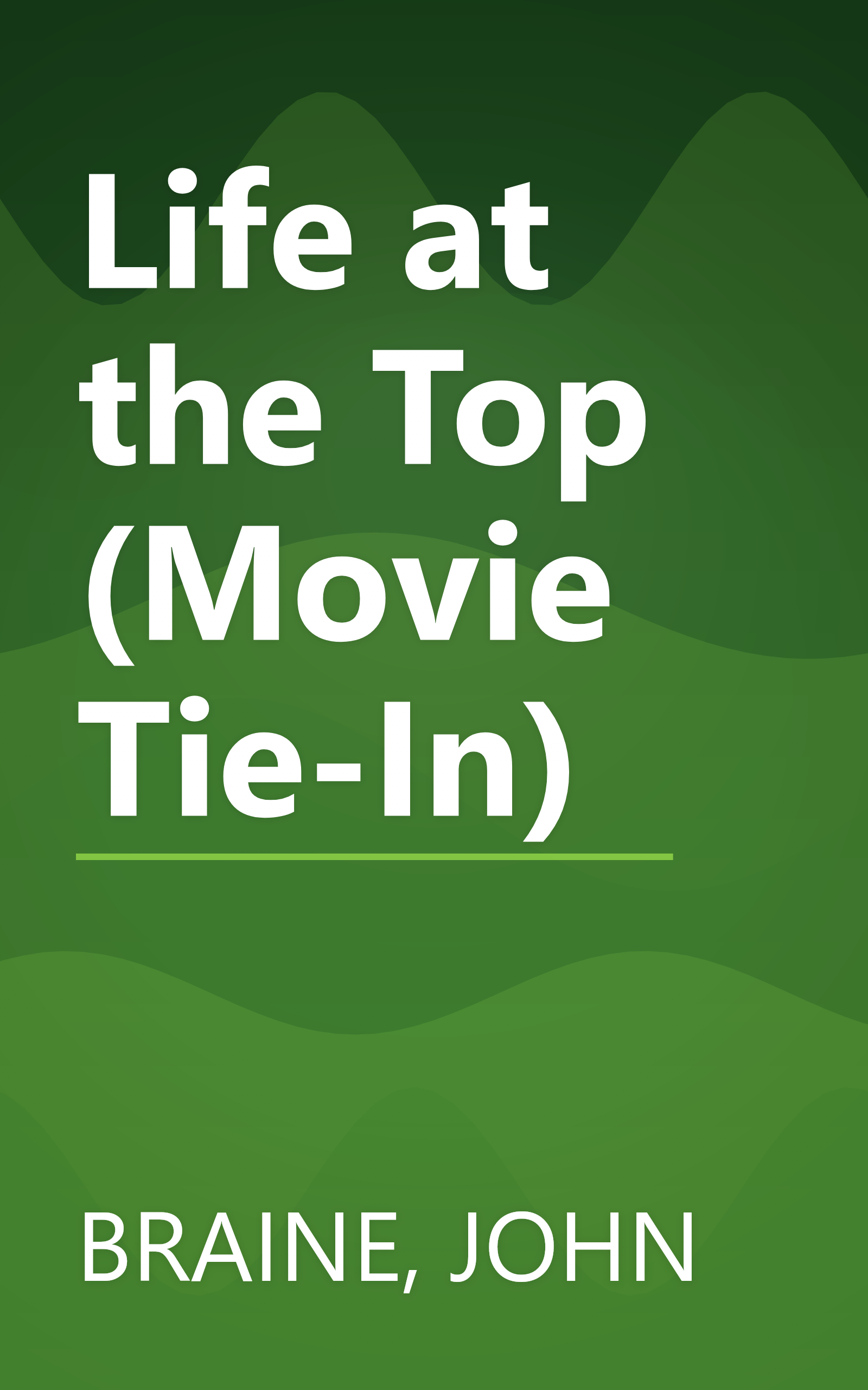 Life at the Top (Movie Tie-In) book cover