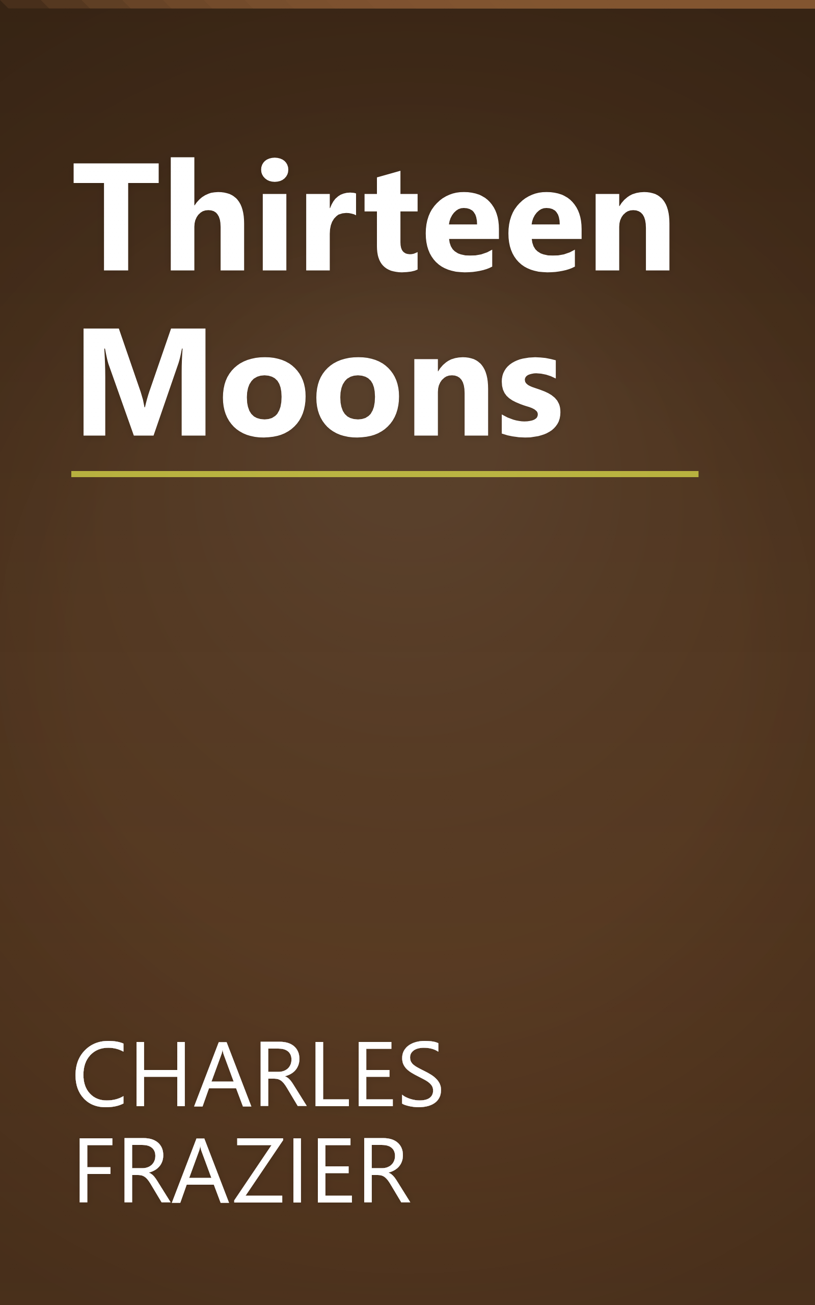 Thirteen Moons book cover