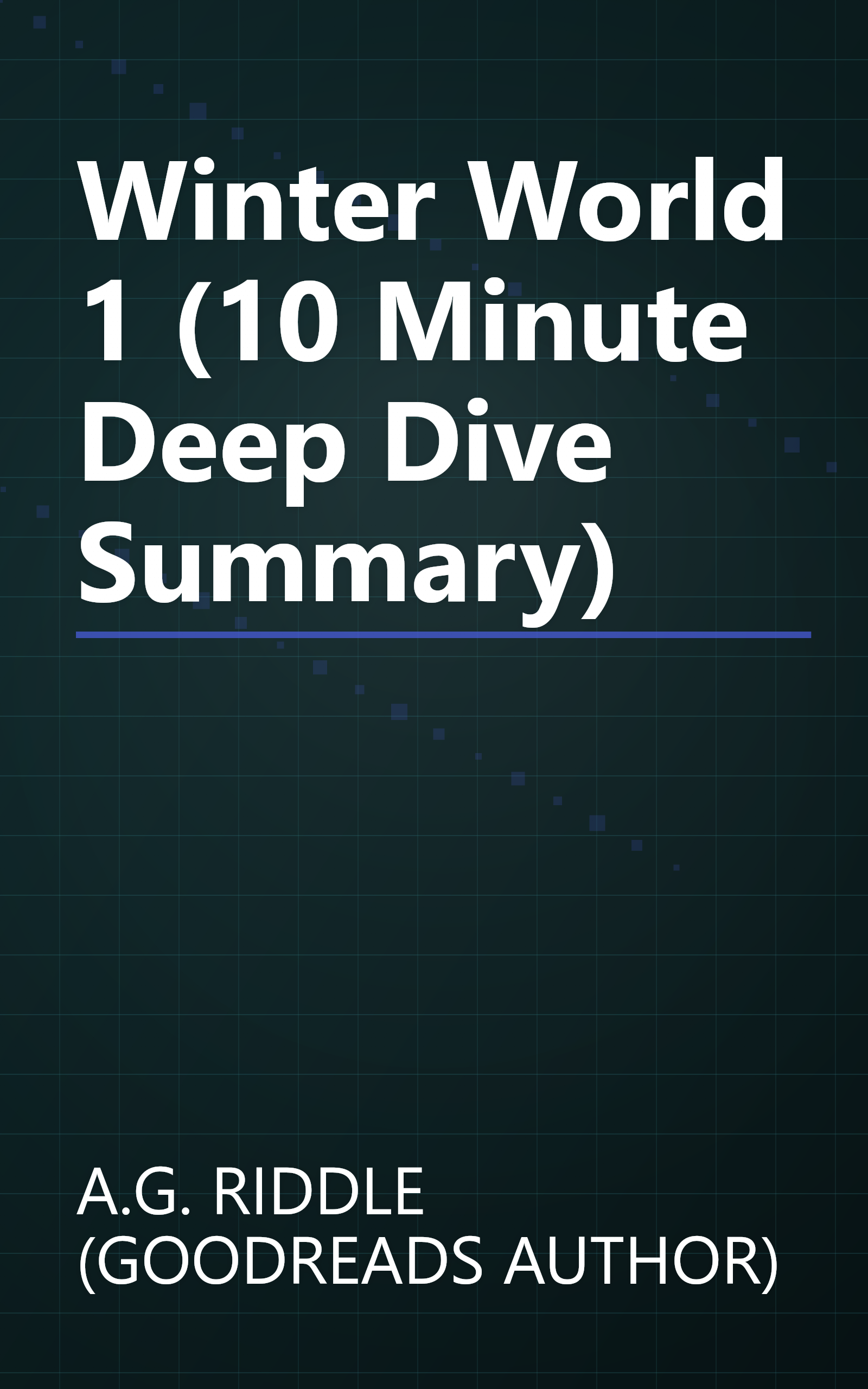 Winter World 1 (10 Minute   Deep Dive Summary) book cover