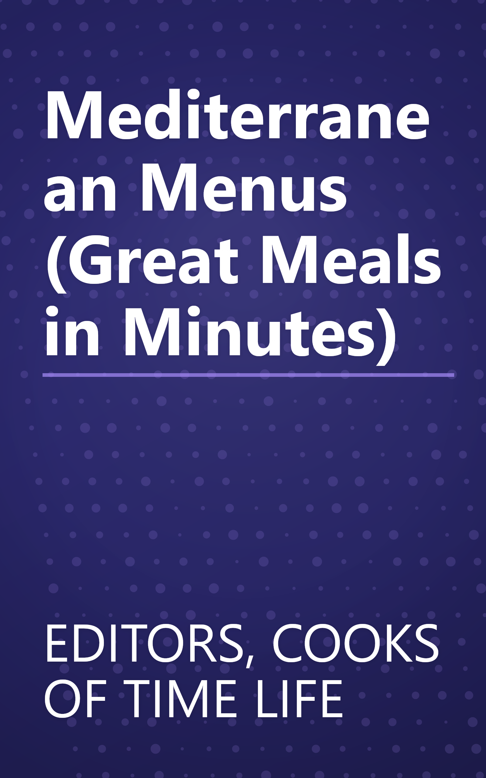 Mediterranean Menus (Great Meals in Minutes) book cover