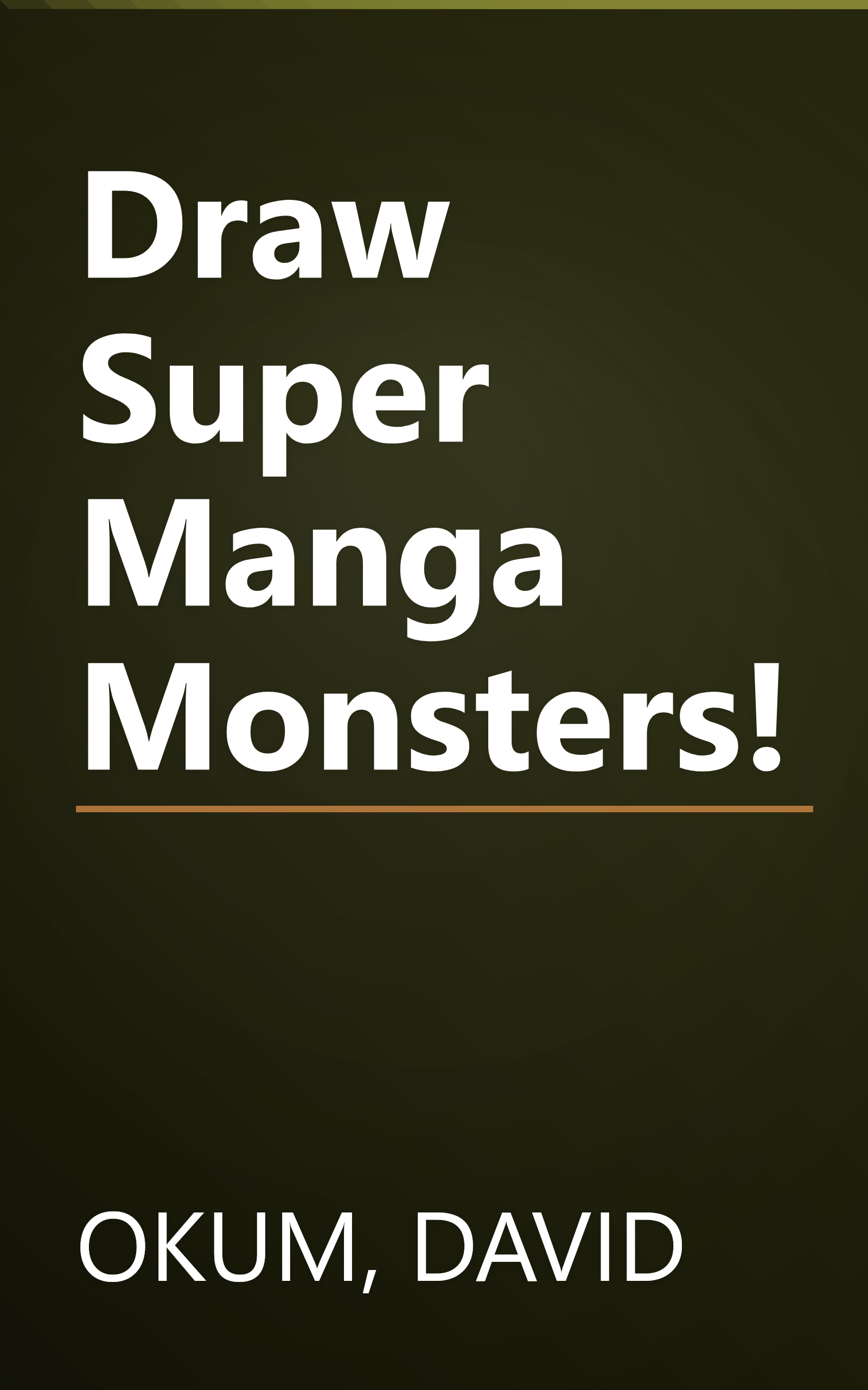 Draw Super Manga Monsters! book cover
