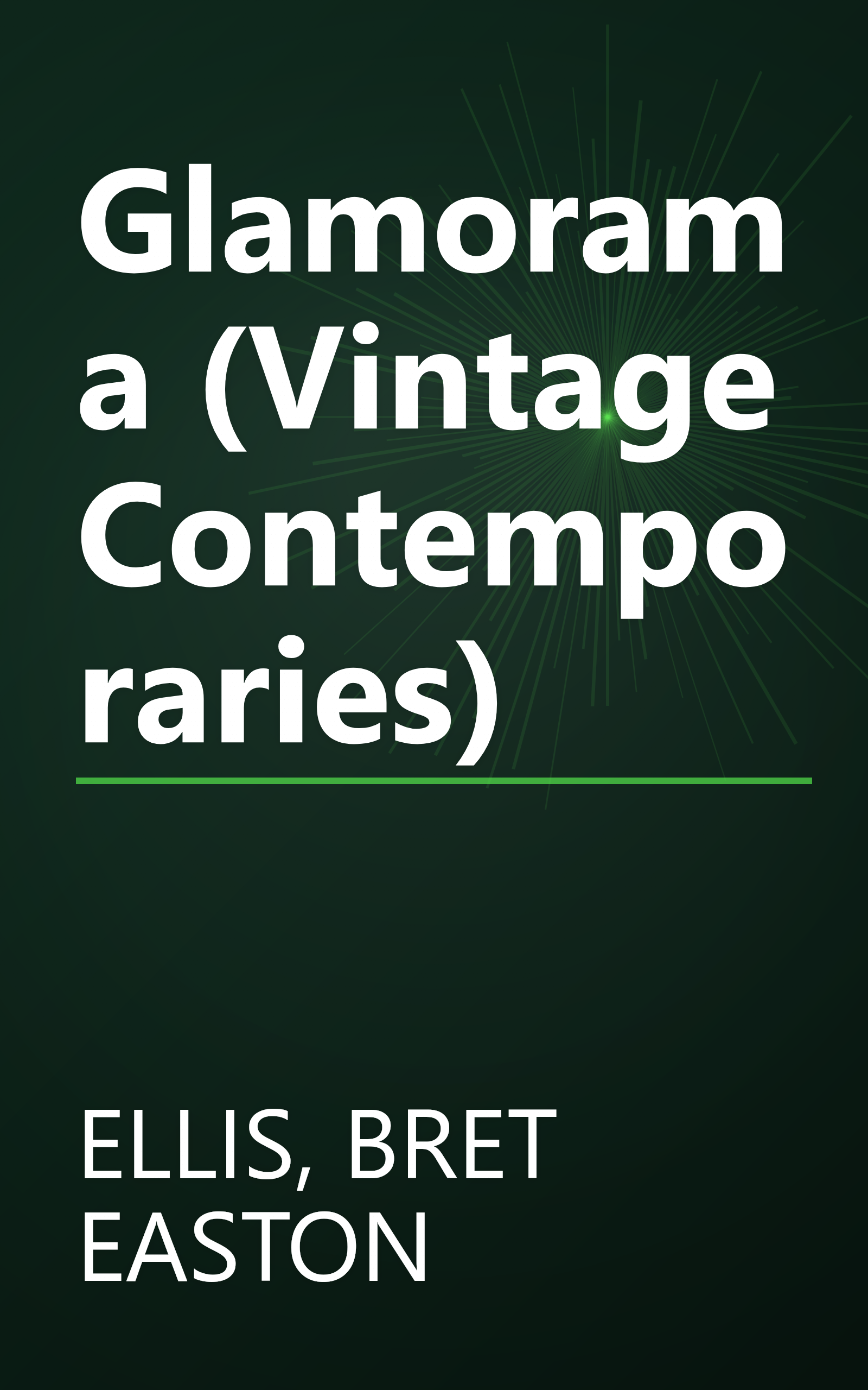 Glamorama (Vintage Contemporaries) book cover