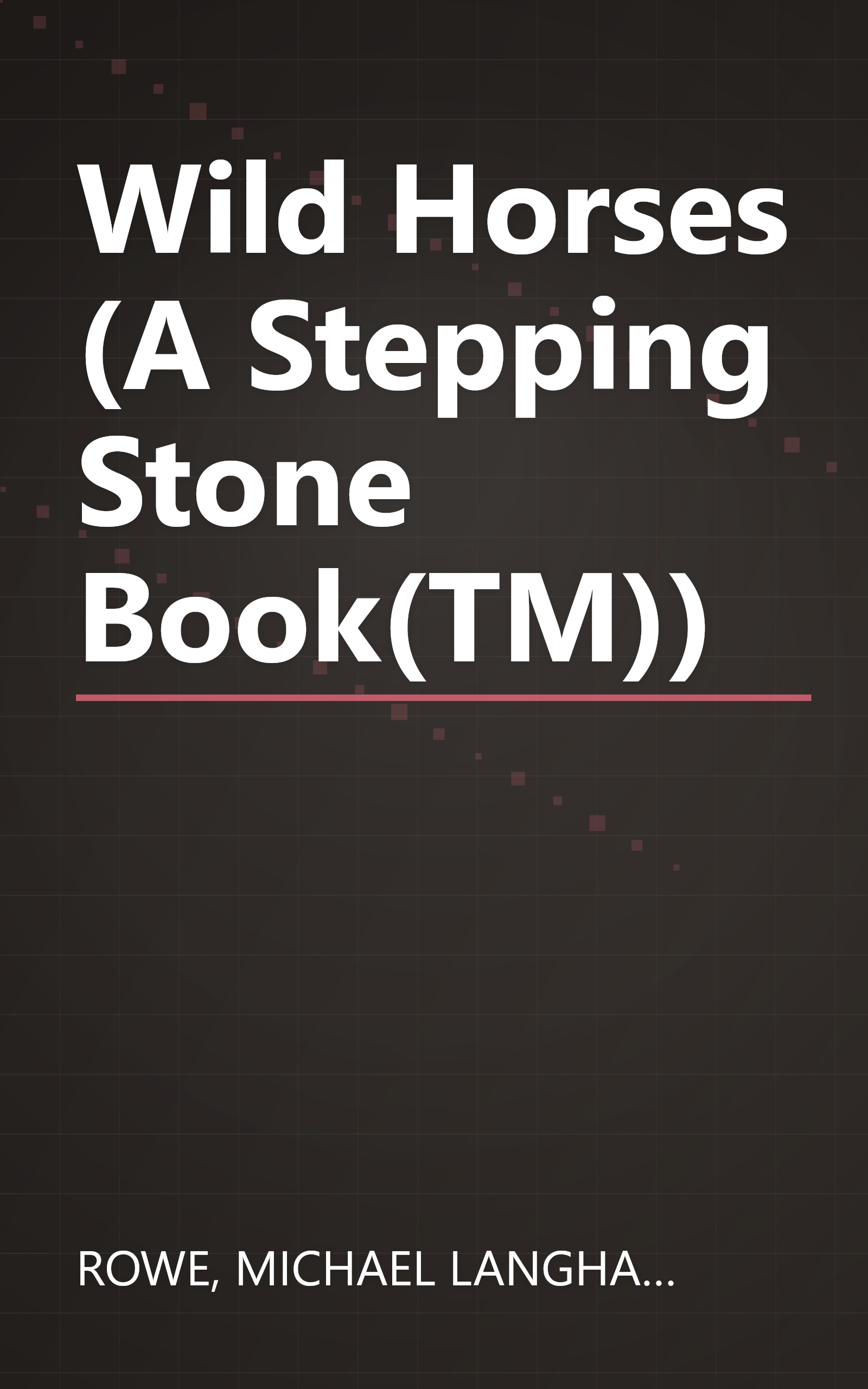 Wild Horses (A Stepping Stone Book(TM)) book cover