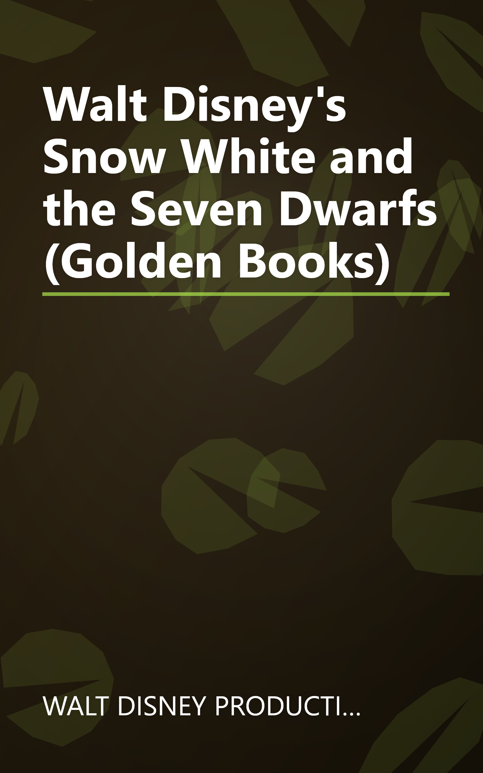 Walt Disney's Snow White and the Seven Dwarfs (Golden Books) book cover