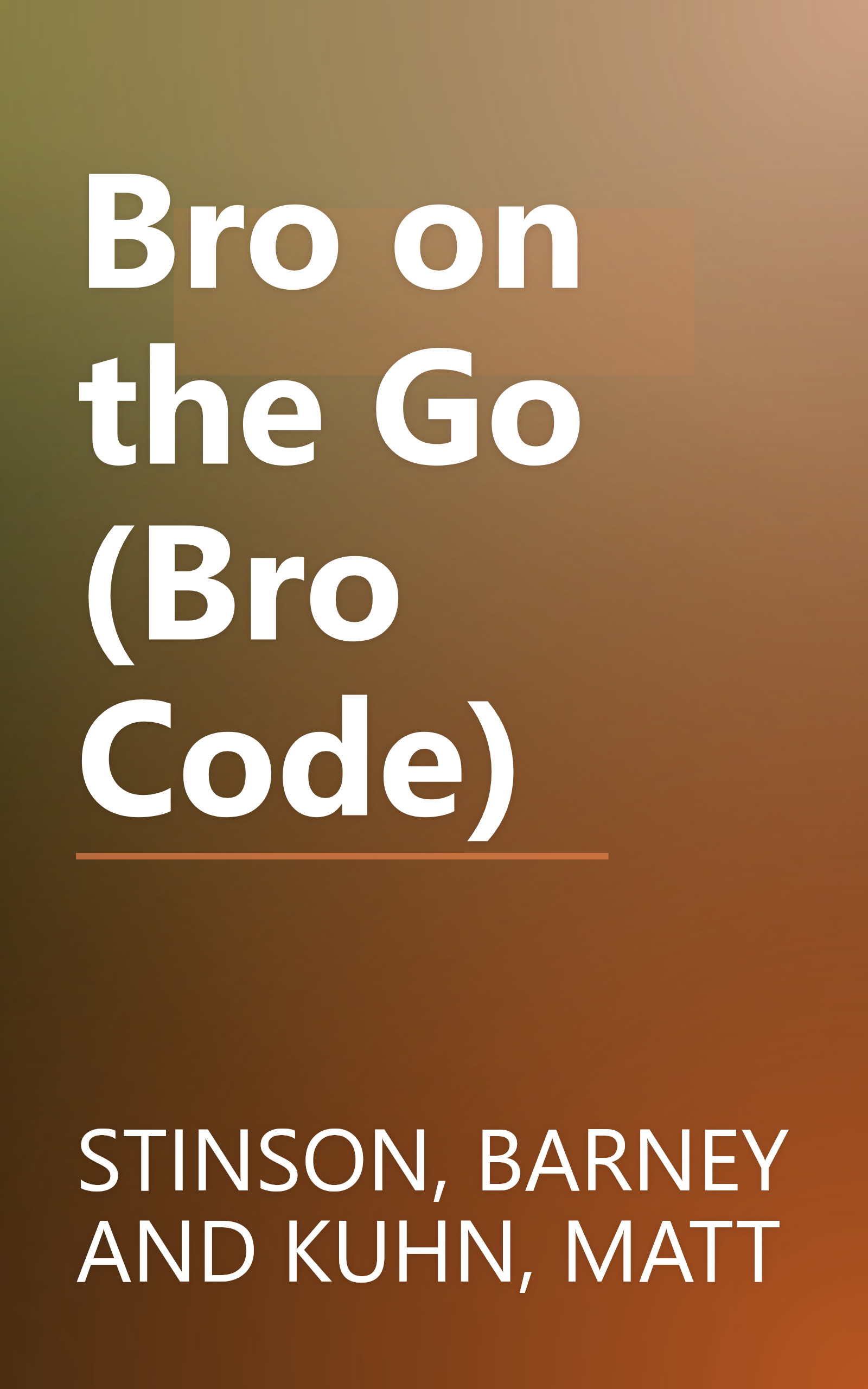 Bro on the Go (Bro Code) book cover