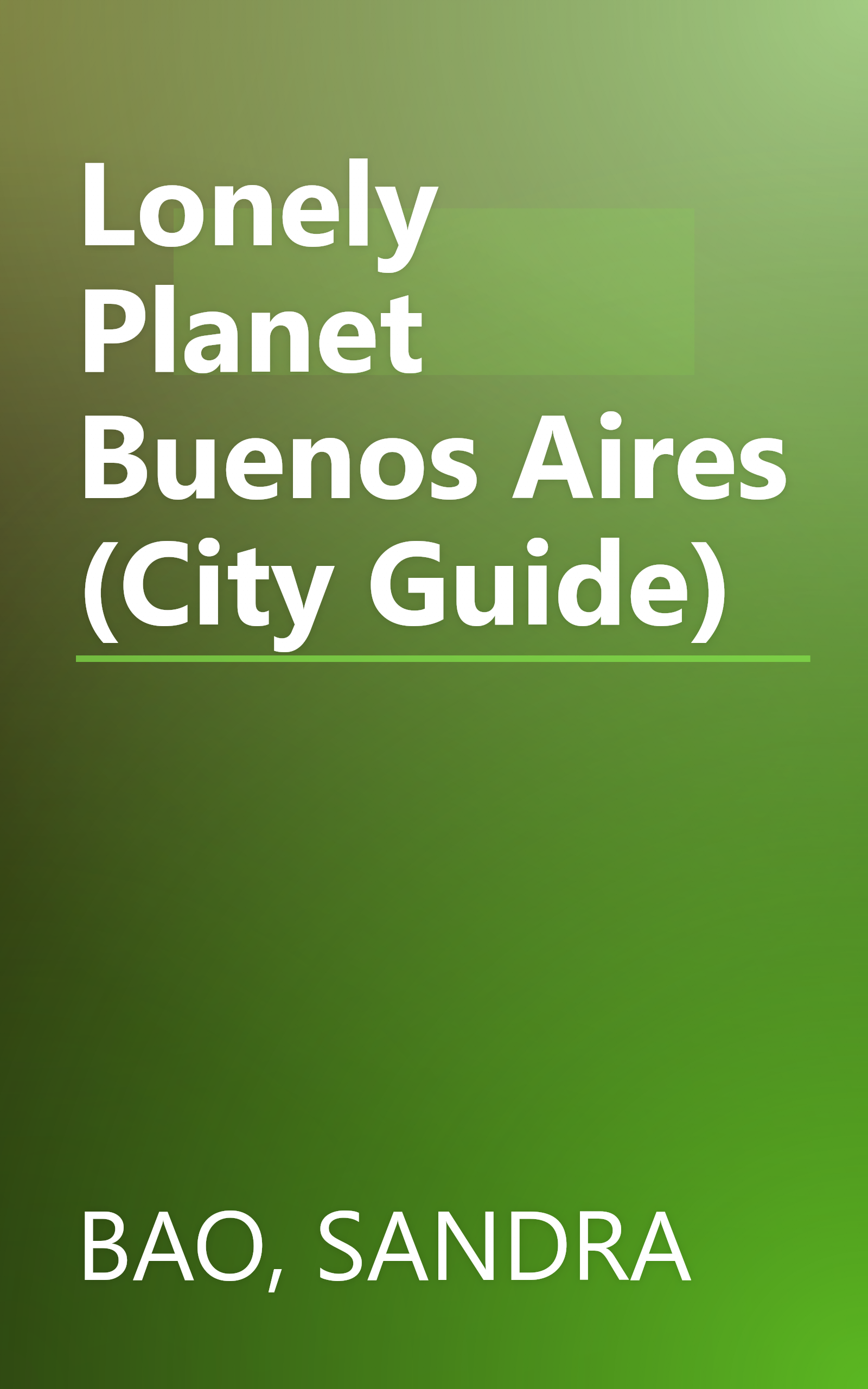 Lonely Planet Buenos Aires (City Guide) book cover