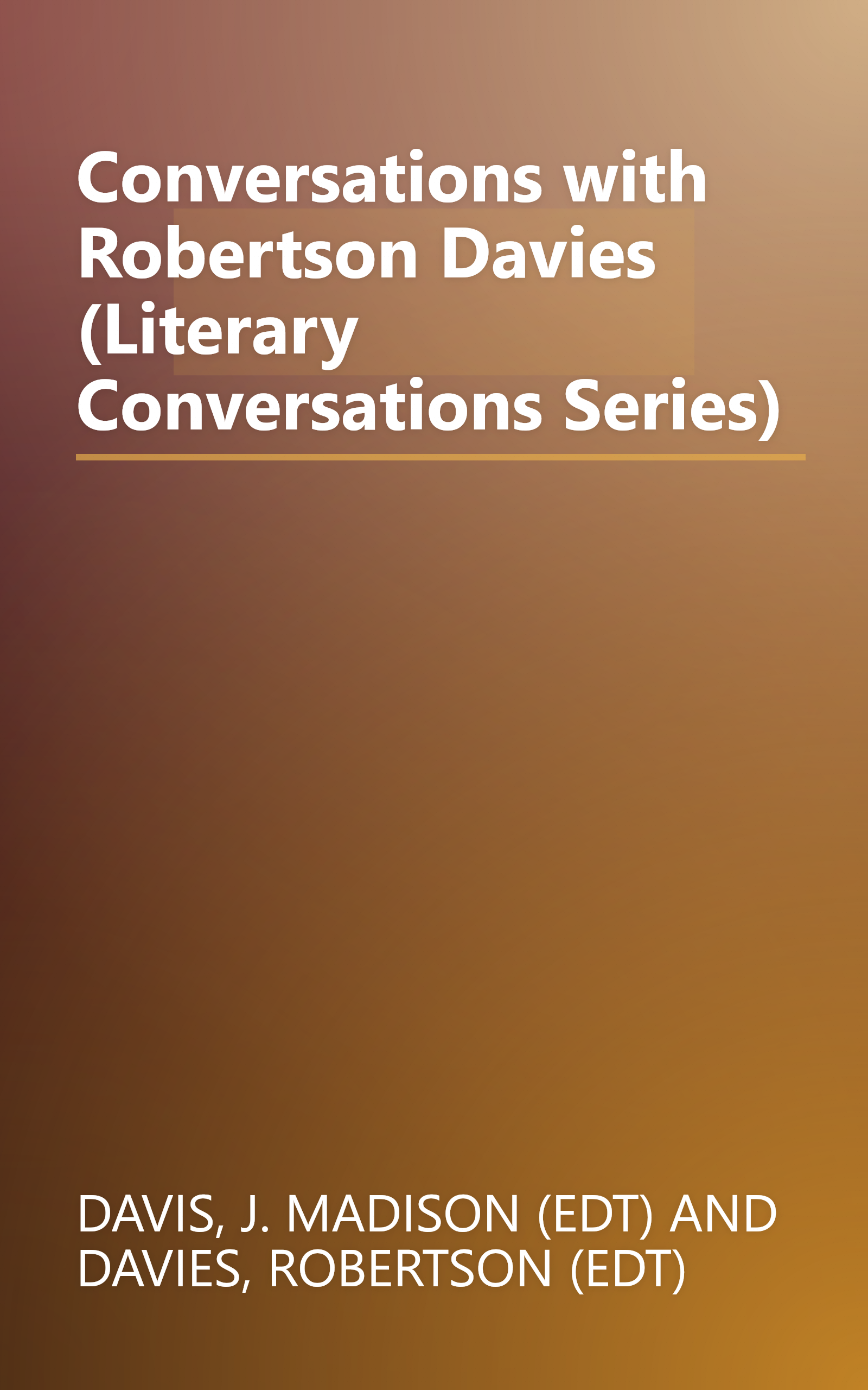 Conversations with Robertson Davies (Literary Conversations Series) book cover