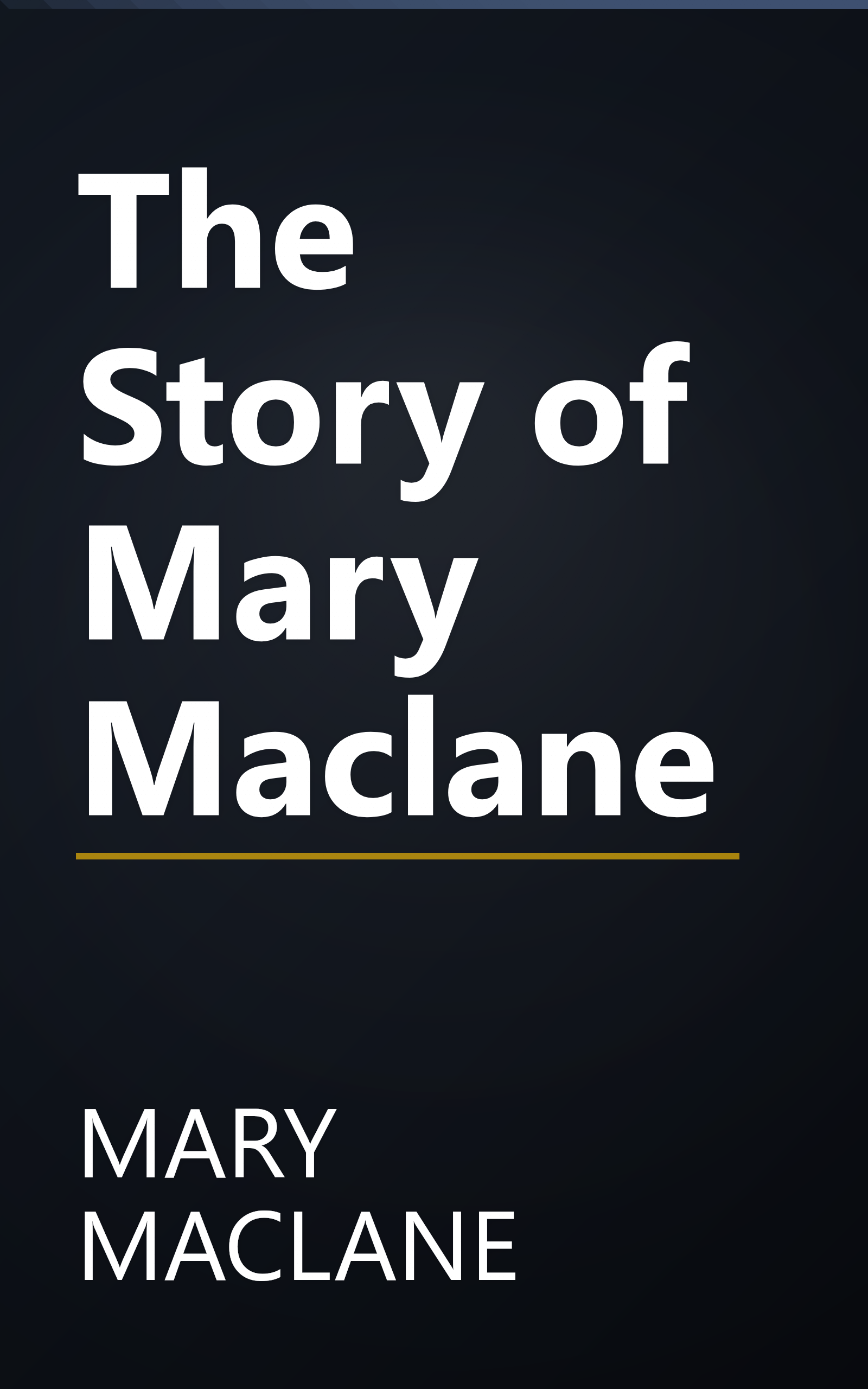 The Story of Mary Maclane book cover