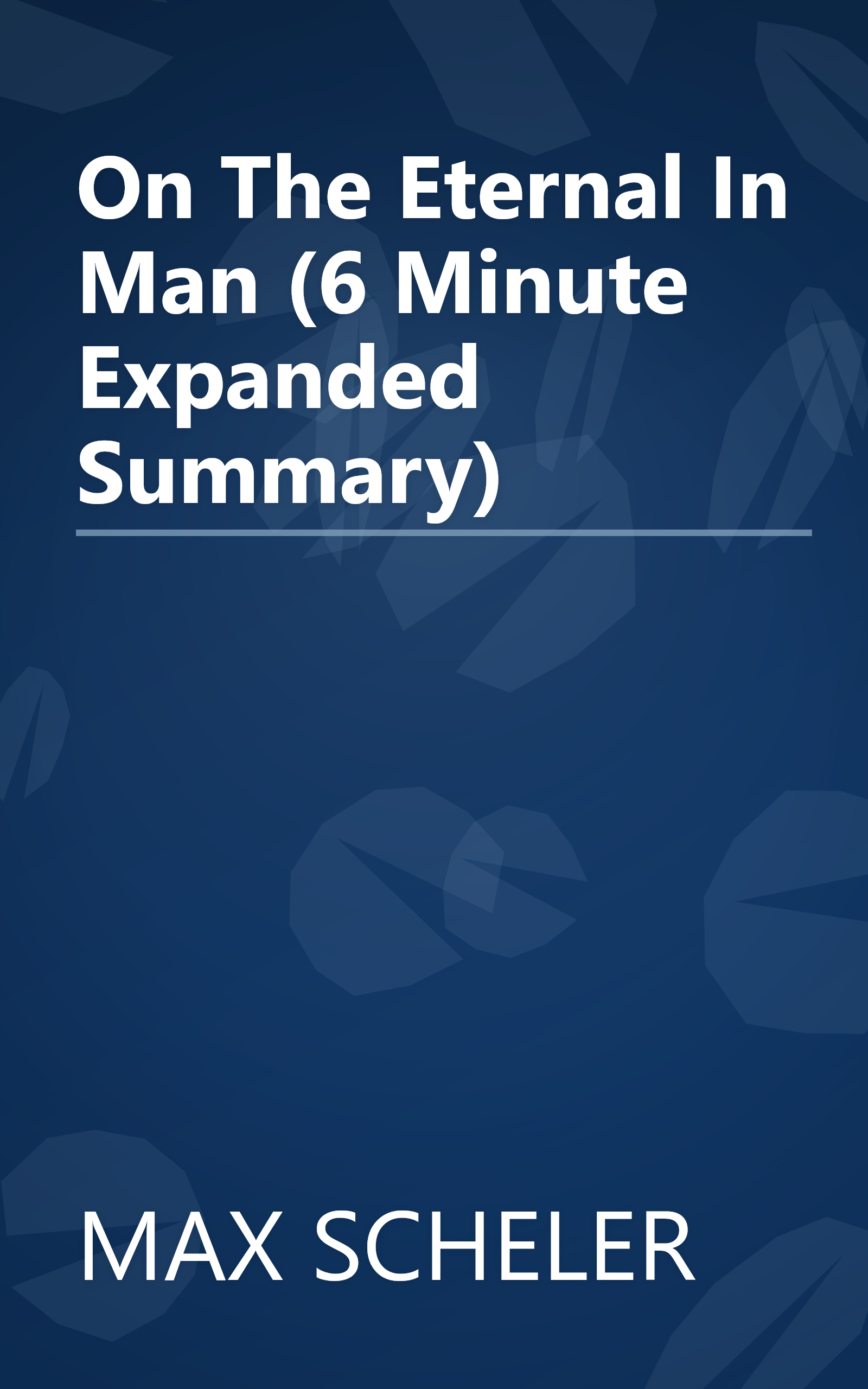On The Eternal In Man (6 Minute   Expanded Summary) book cover