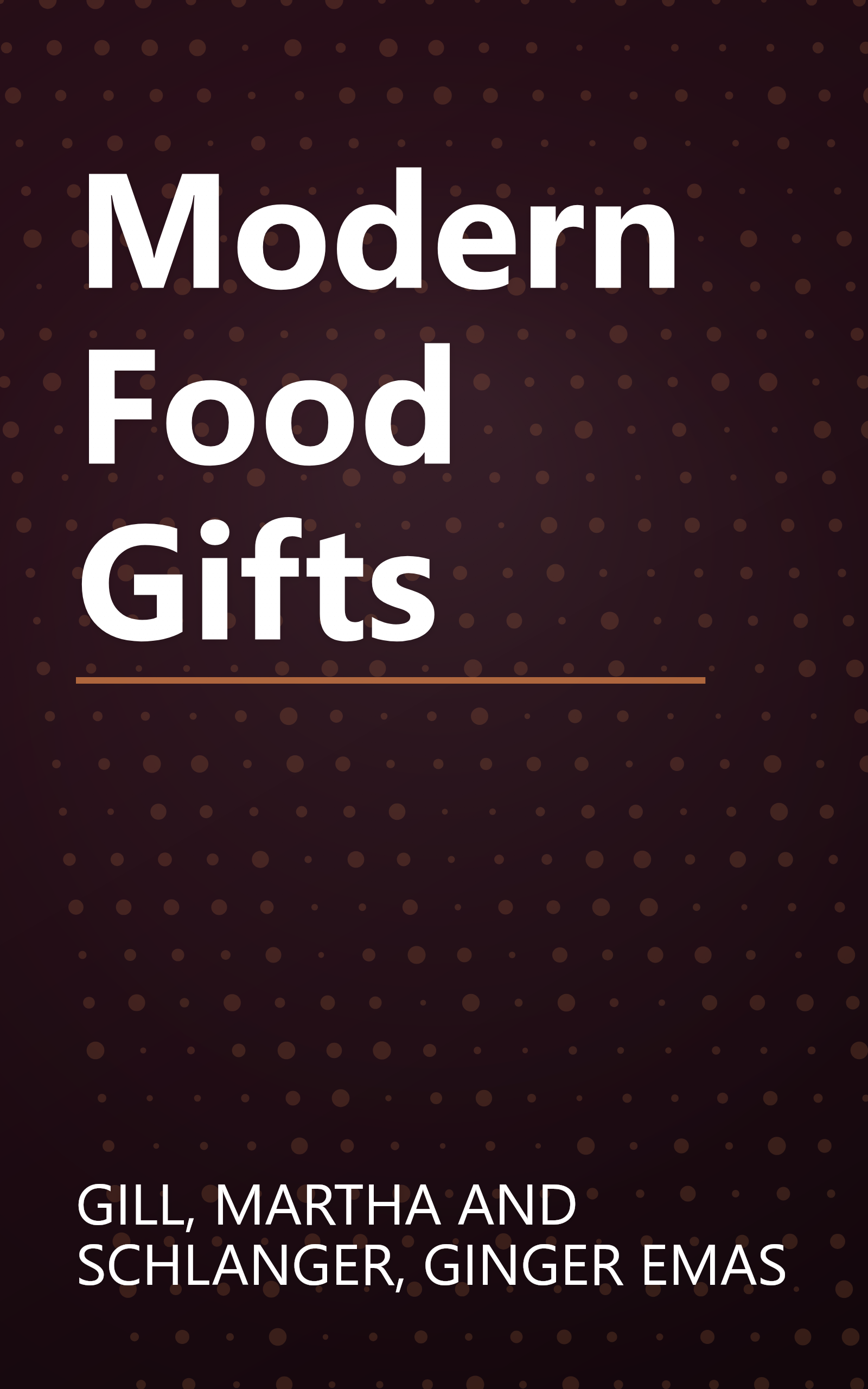 Modern Food Gifts book cover