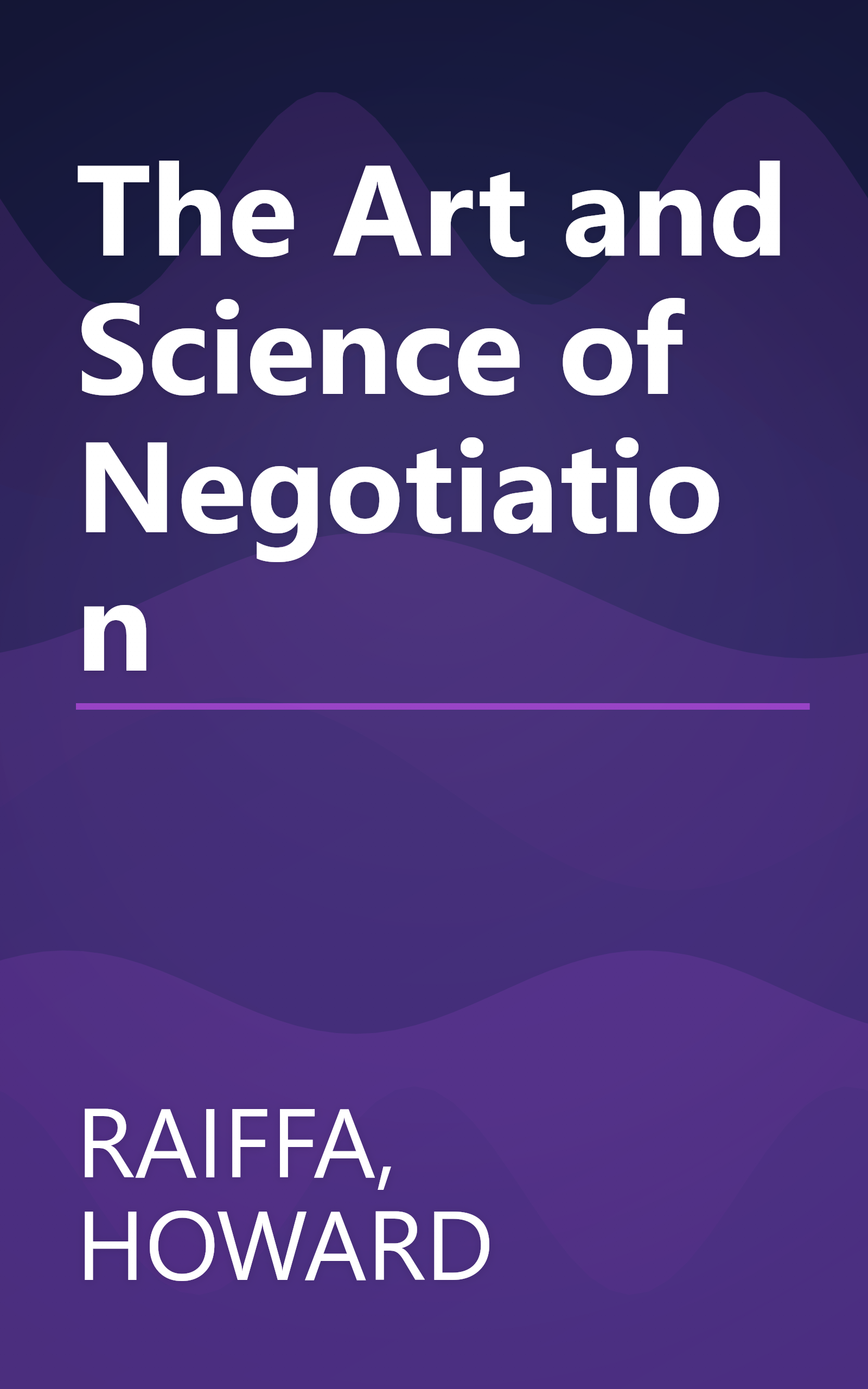 The Art and Science of Negotiation book cover