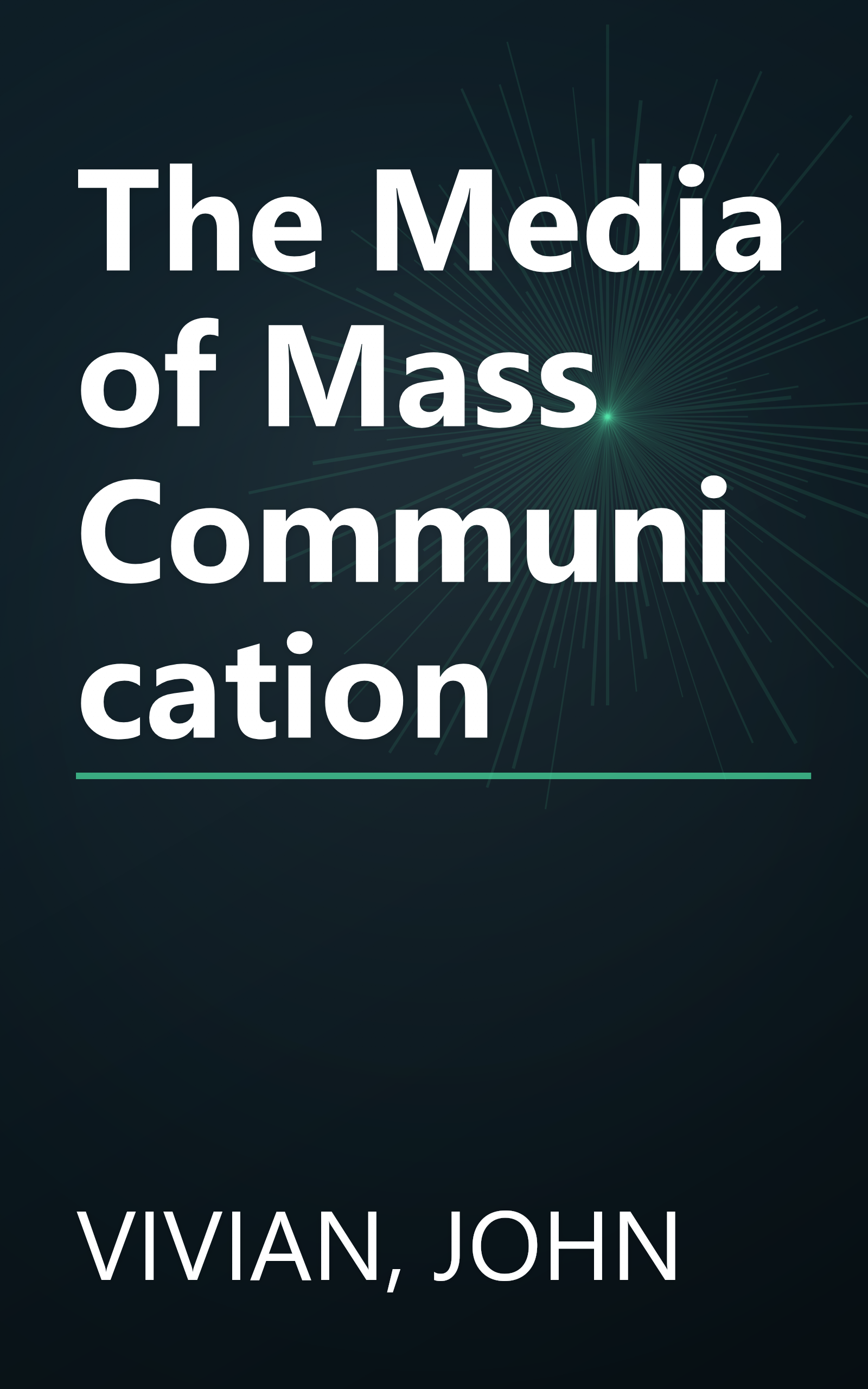The Media of Mass Communication book cover