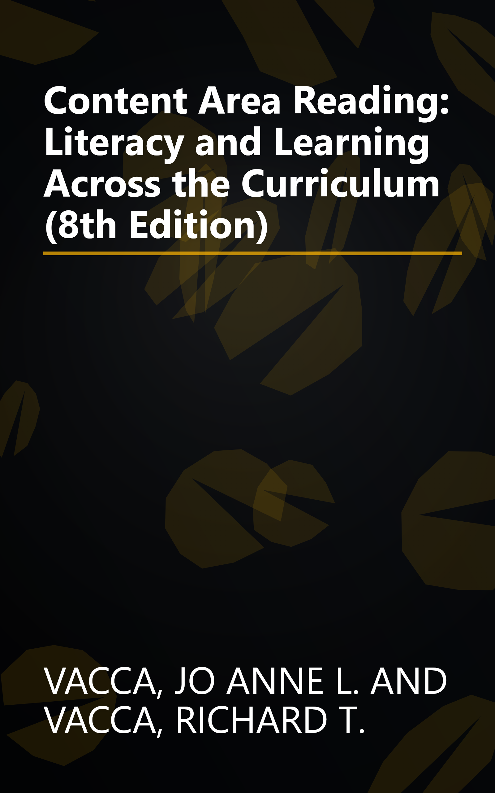 Content Area Reading: Literacy and Learning Across the Curriculum (8th Edition) book cover