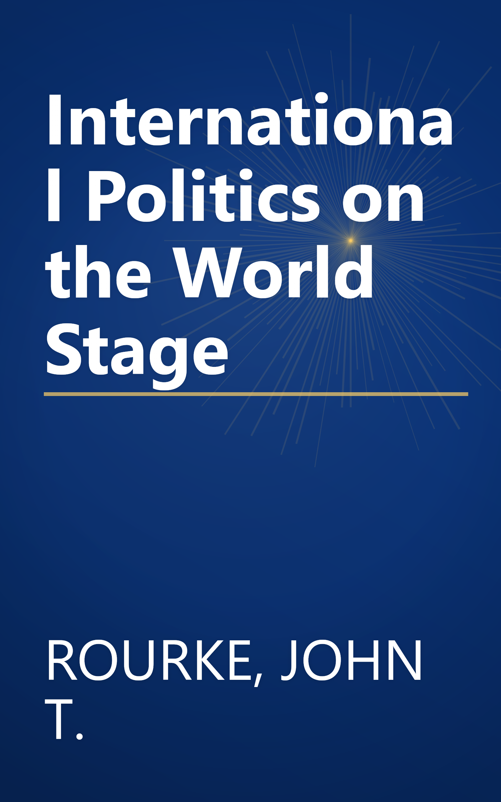 International Politics on the World Stage book cover