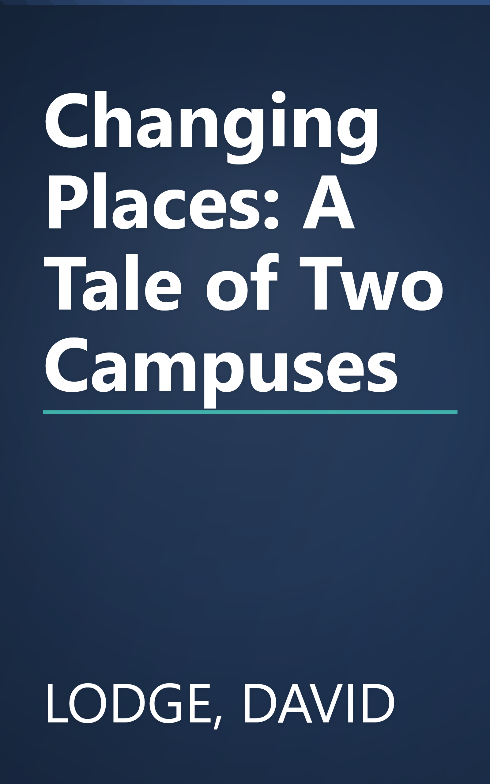 Changing Places: A Tale of Two Campuses book cover