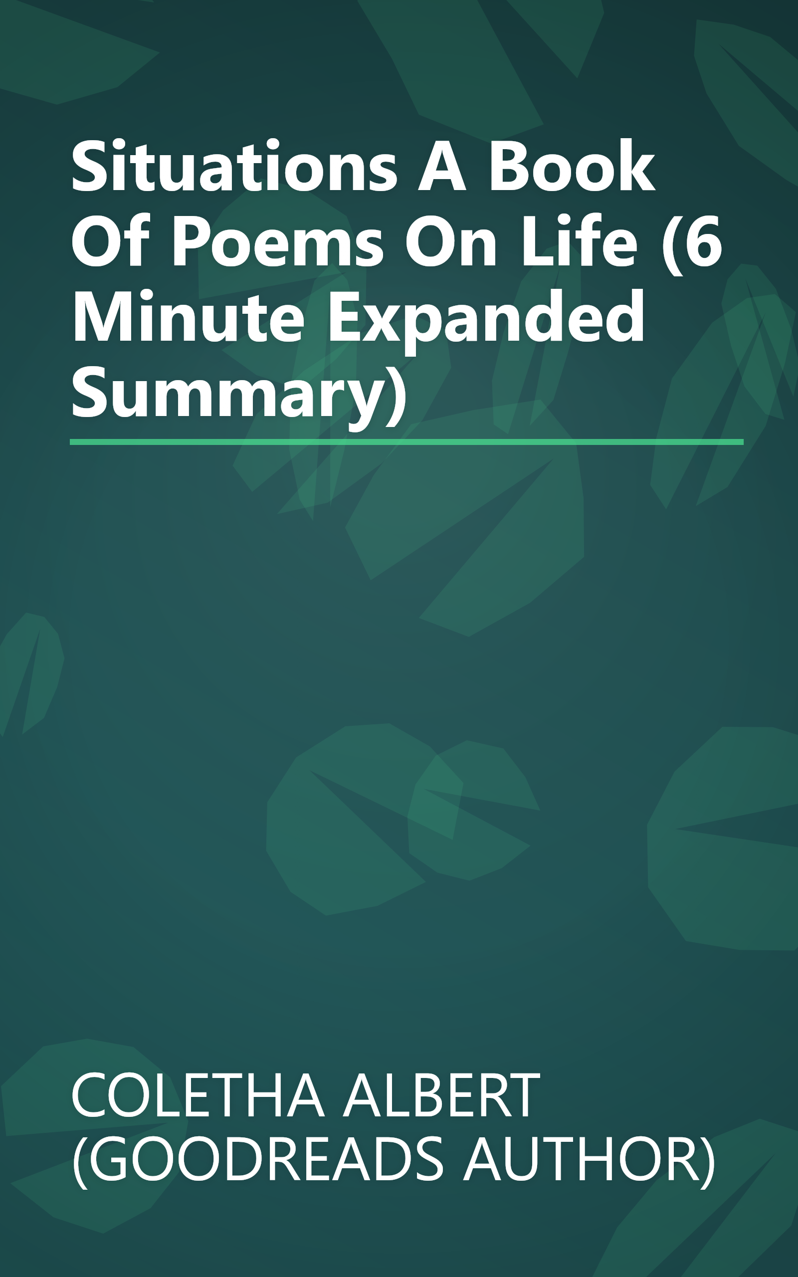 Situations   A Book Of Poems On Life (6 Minute   Expanded Summary) book cover