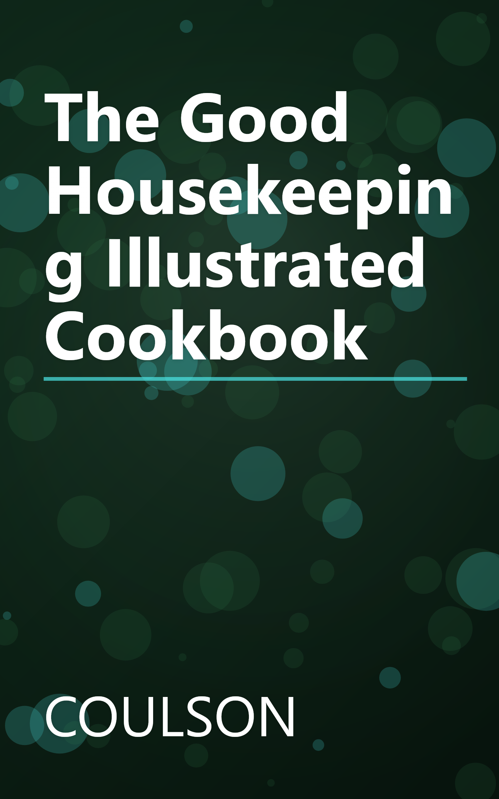 The Good Housekeeping Illustrated Cookbook book cover