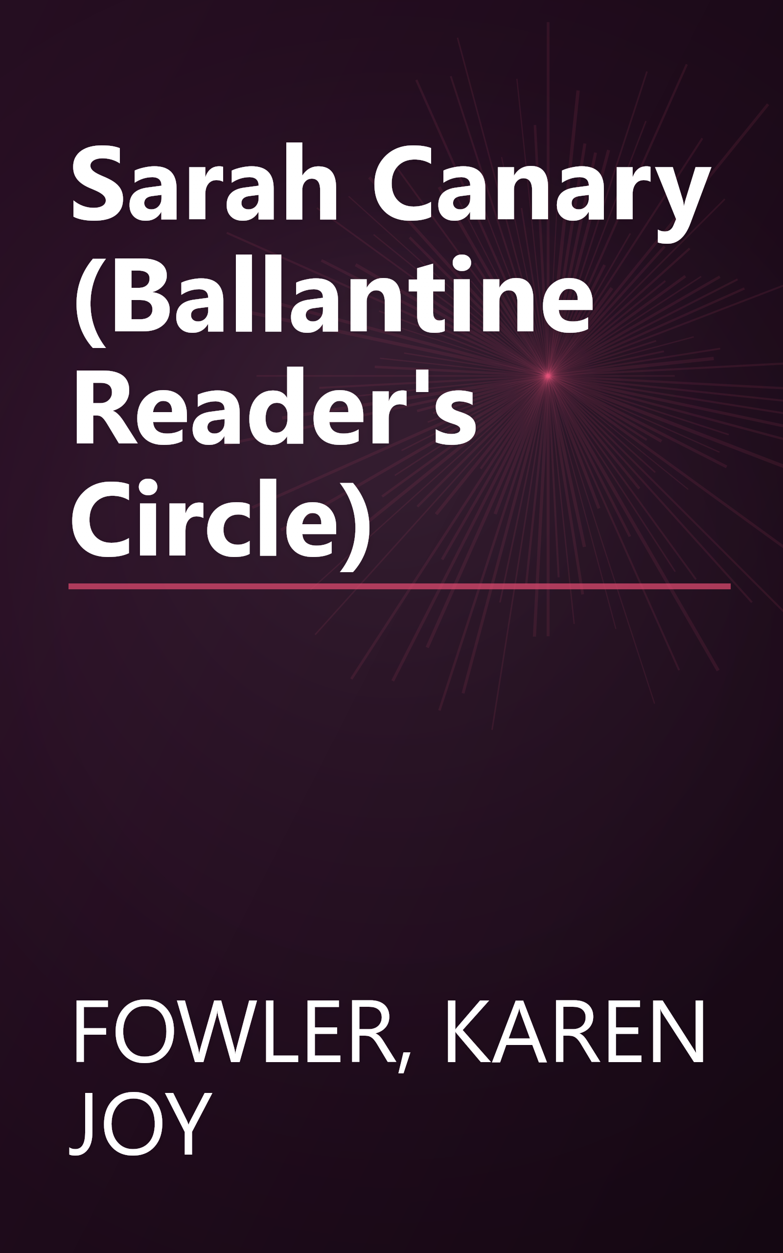 Sarah Canary (Ballantine Reader's Circle) book cover