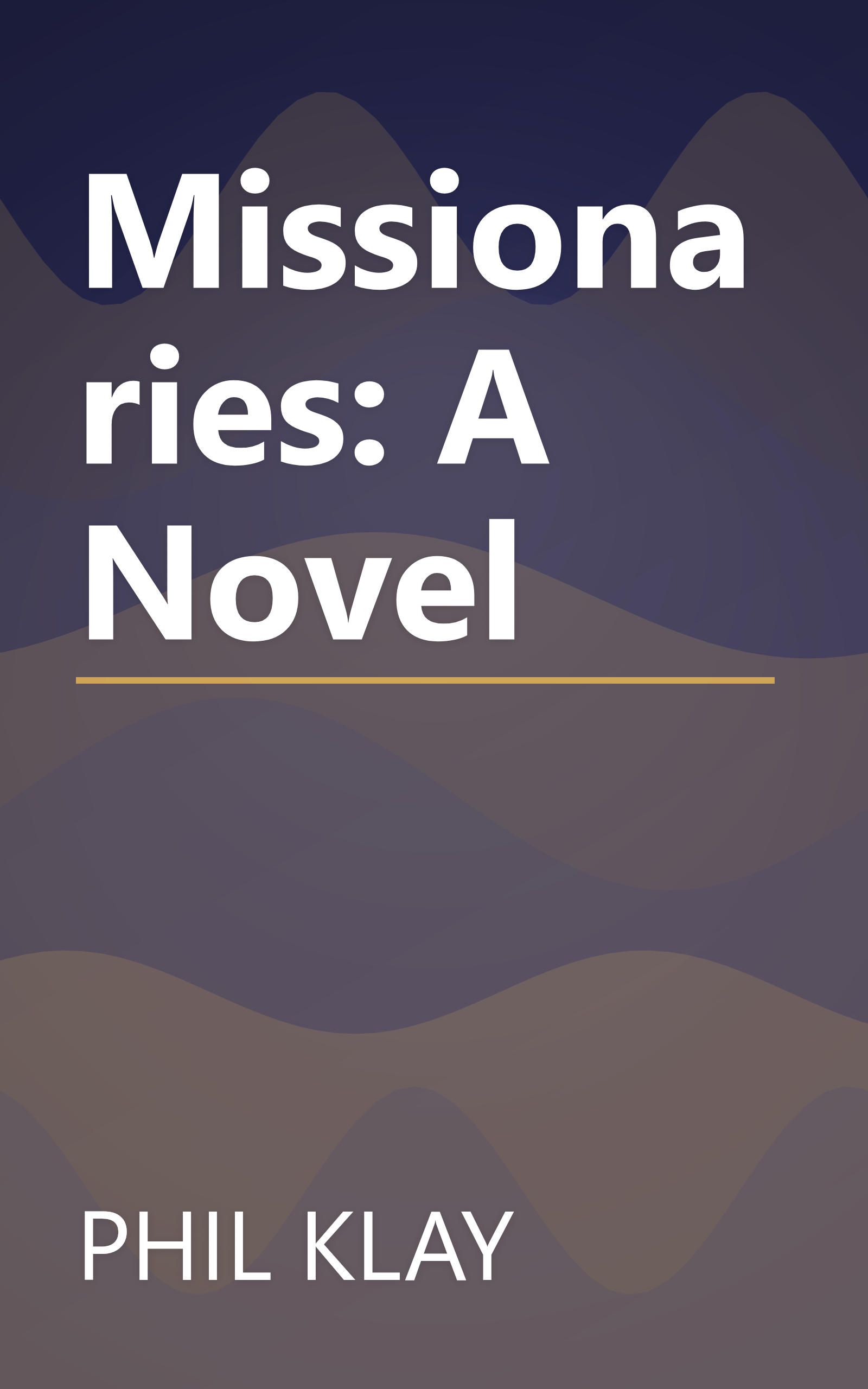 Missionaries: A Novel book cover