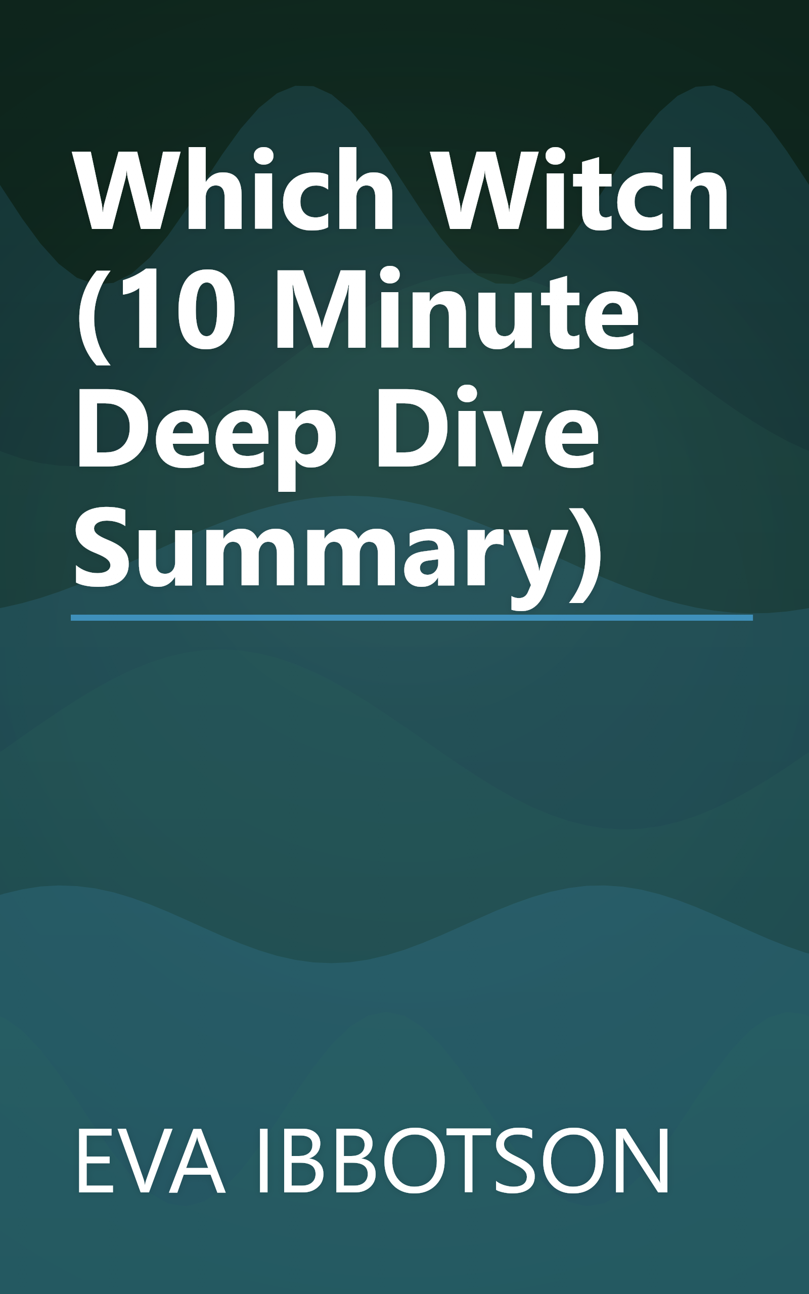 Which Witch  (10 Minute   Deep Dive Summary) book cover